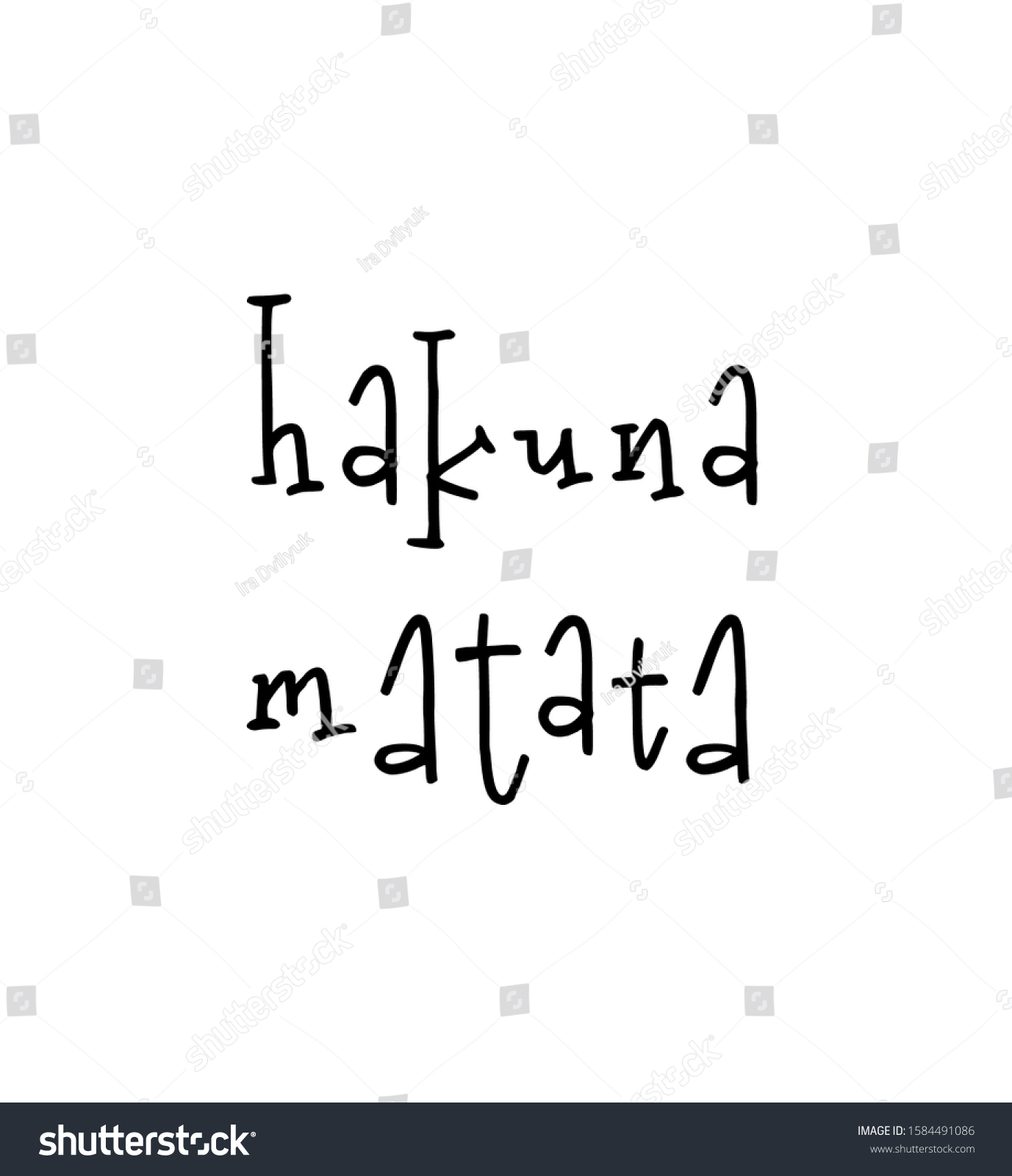 Motivational Poster Lettering Quote Hakuna Matata Stock Vector (Royalty ... Motivational Poster Lettering Quote Hakuna Matata Stock Vector (Royalty ...