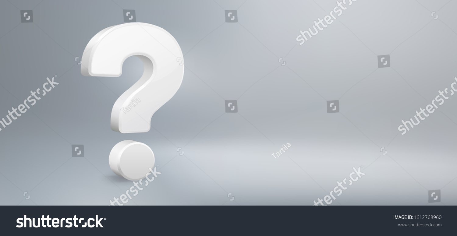 Realistic 3d Question Mark Have Question Stock Illustration 1612768960 ... Realistic 3d Question Mark Have Question Stock Illustration 1612768960 ...