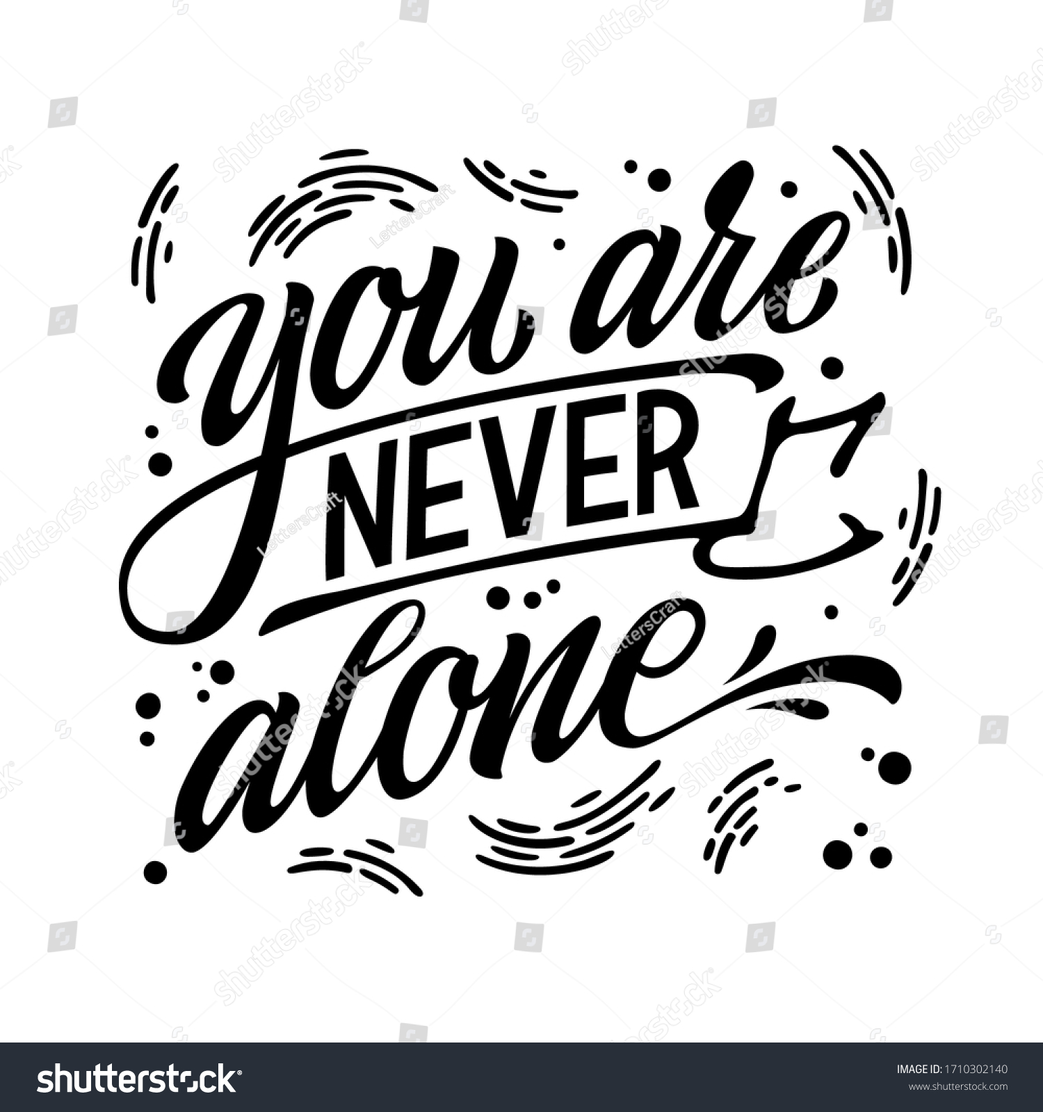You Never Alone Hand Drawn Lettering Stock Vector (Royalty Free ... You Never Alone Hand Drawn Lettering Stock Vector (Royalty Free ...