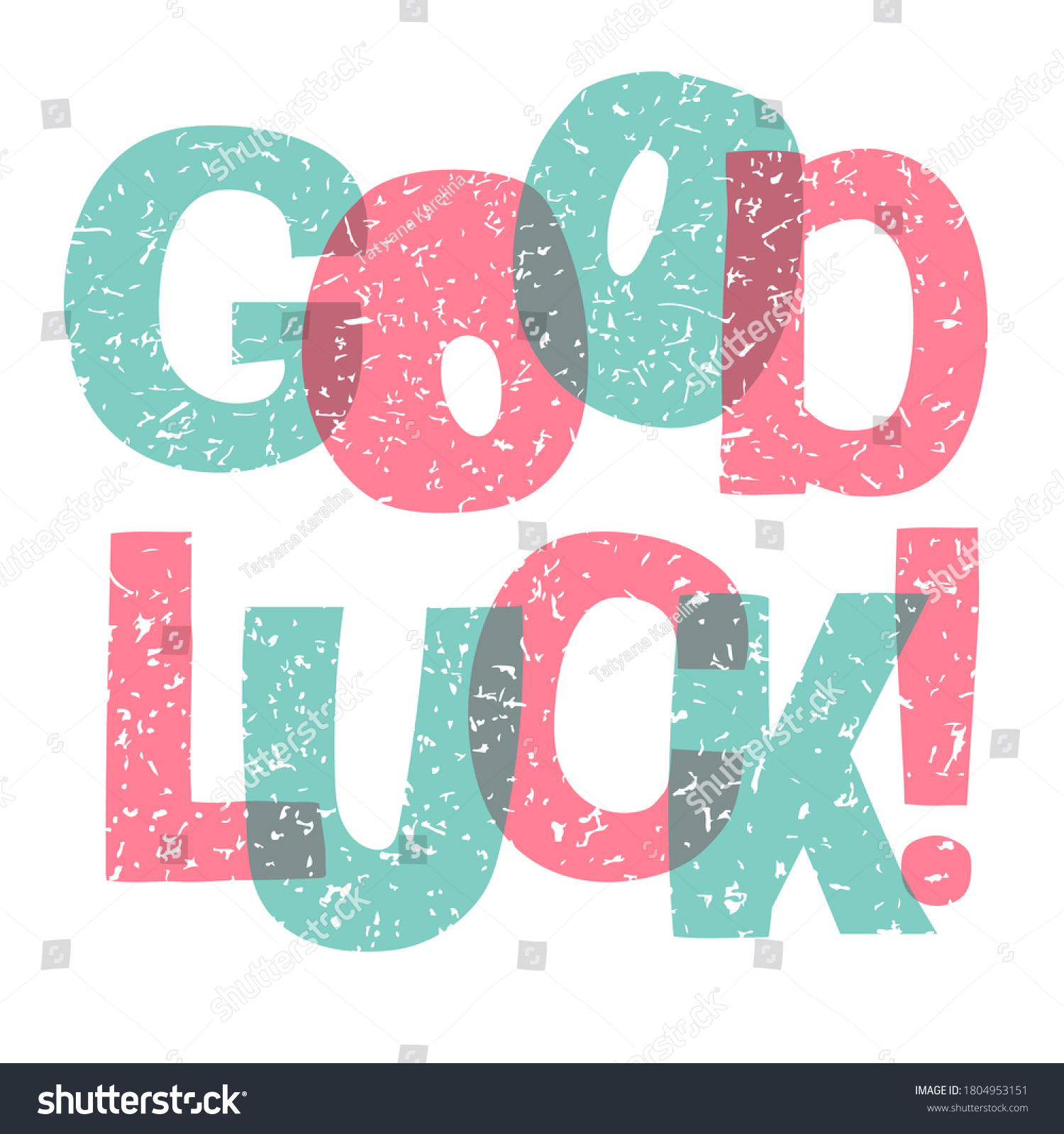 Good Luck Text Vector Lettering Motivational Stock Vector Royalty Free 1804953151 Shutterstock