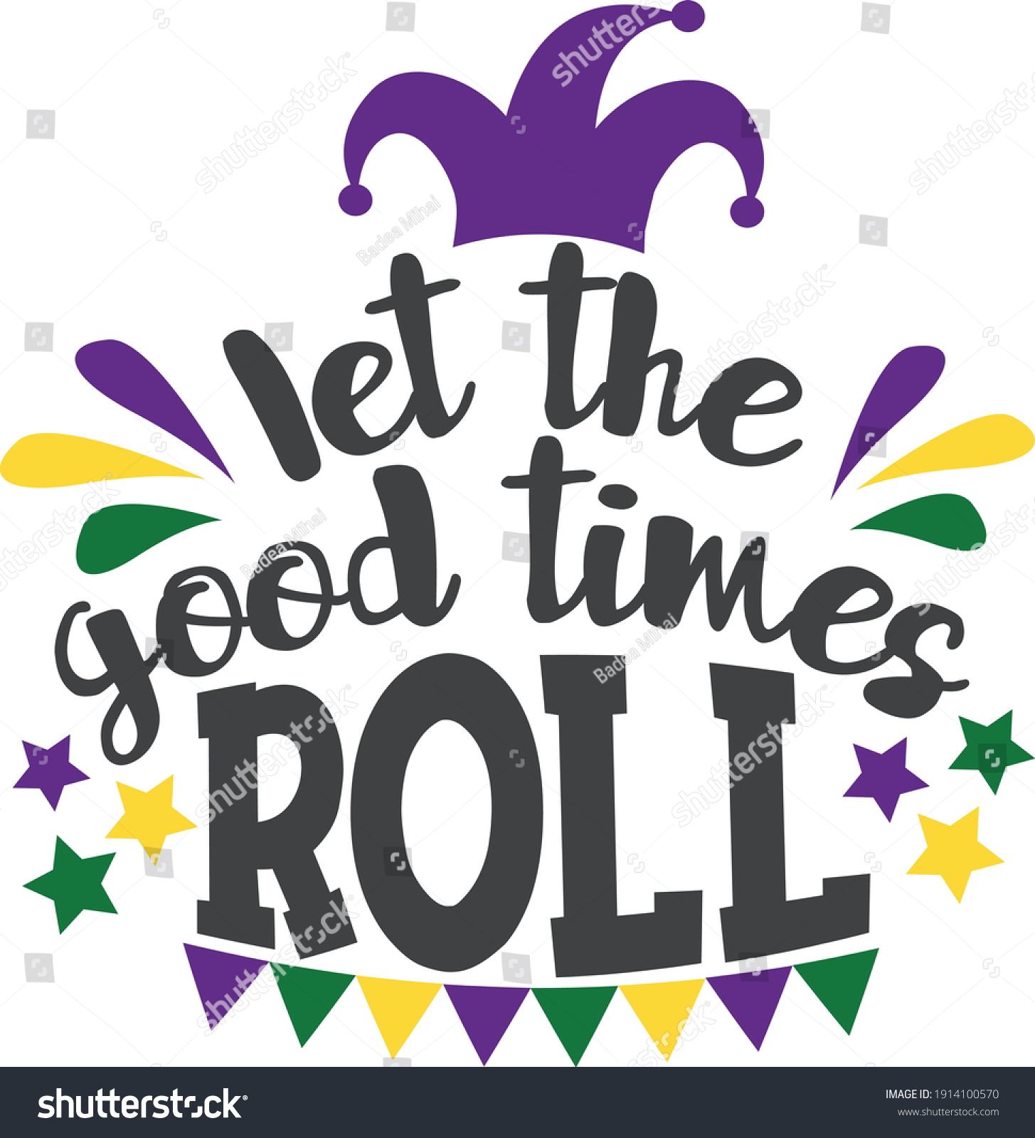 Let Good Times Roll Mardi Gras Stock Vector (Royalty Free) 1914100570 ... Let Good Times Roll Mardi Gras Stock Vector (Royalty Free) 1914100570 ...