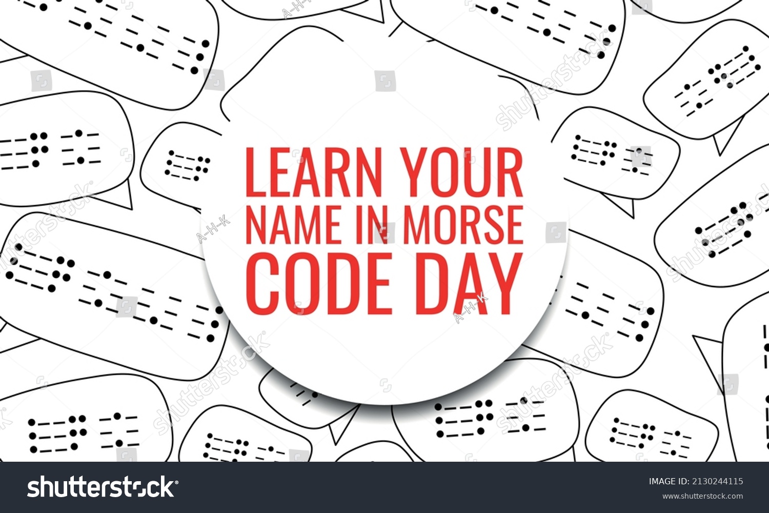 Learn Your Name Morse Code Day 库存矢量图(免版税)2130244115 | Shutterstock Learn Your Name Morse Code Day 库存矢量图(免版税)2130244115 | Shutterstock