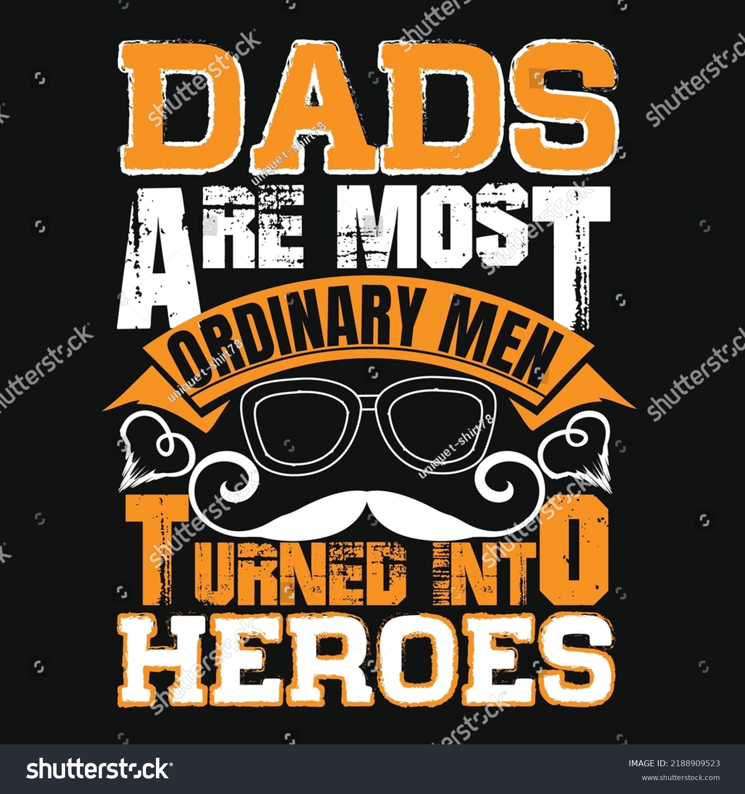 Dads Most Ordinary Men Turned Into Stock Vector Royalty Free