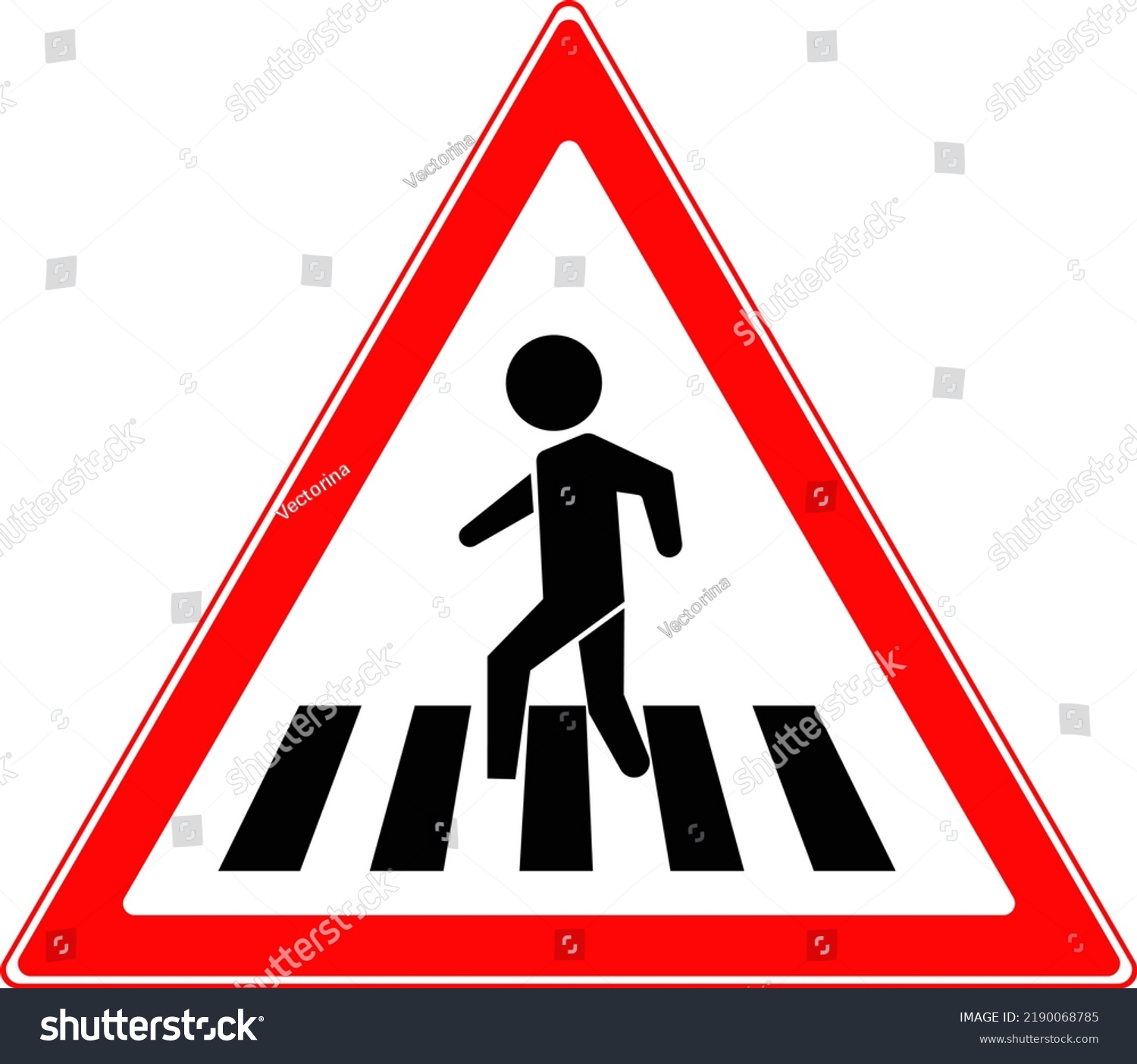 Road Warning Sign Pedestrian Crossing Sign Stock Vector Royalty Free 2190068785 Shutterstock
