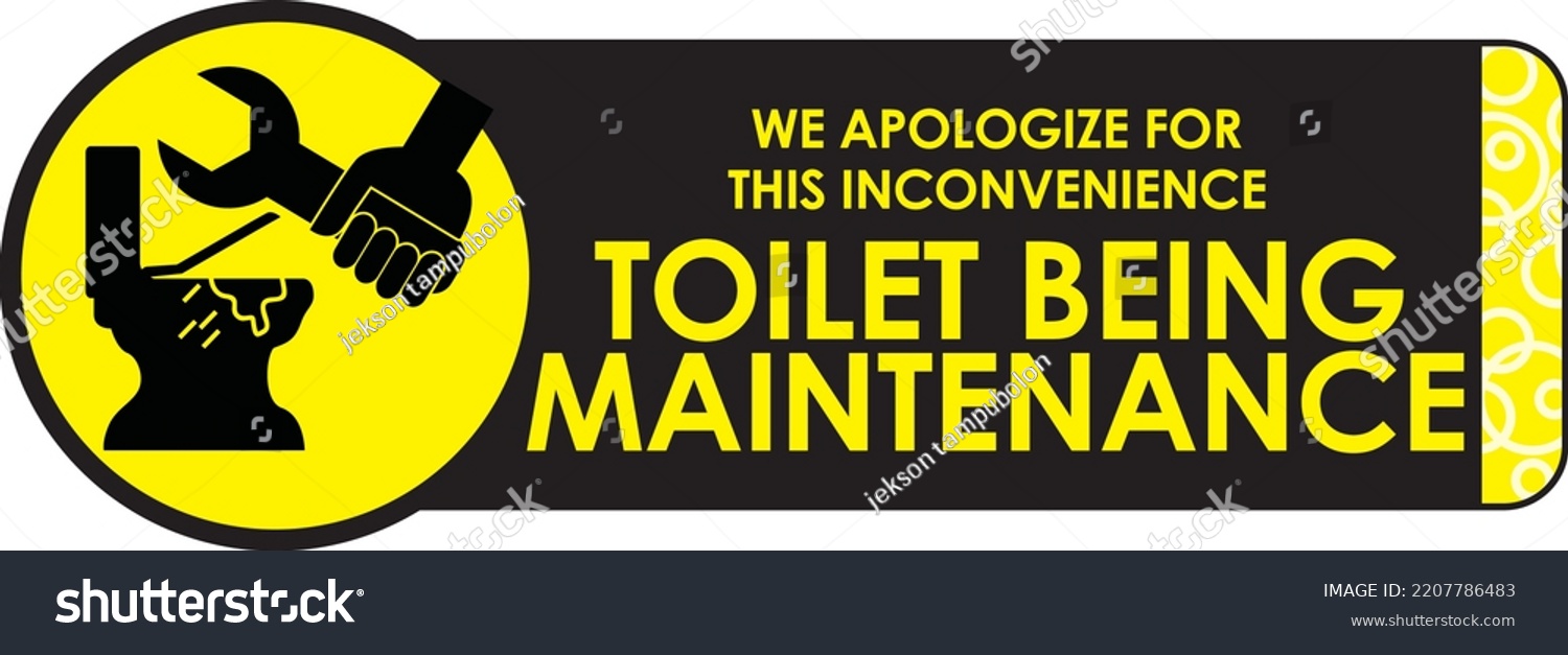 We Apologize This Inconvenience Toilet Being Stock Vector (Royalty Free ... We Apologize This Inconvenience Toilet Being Stock Vector (Royalty Free ...