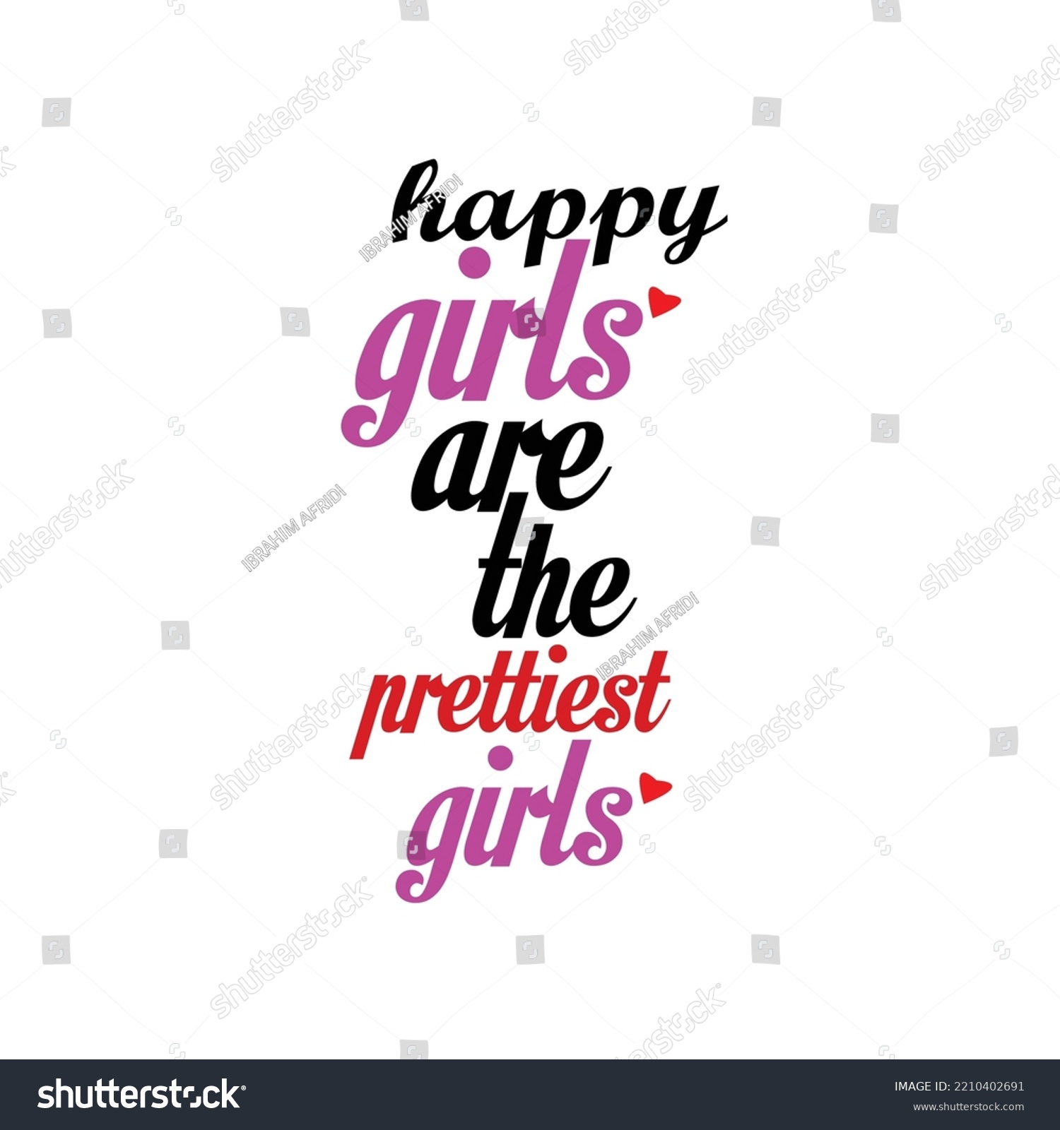 Happy Girls Prettiest Girls Motivational Quote Stock Vector Royalty