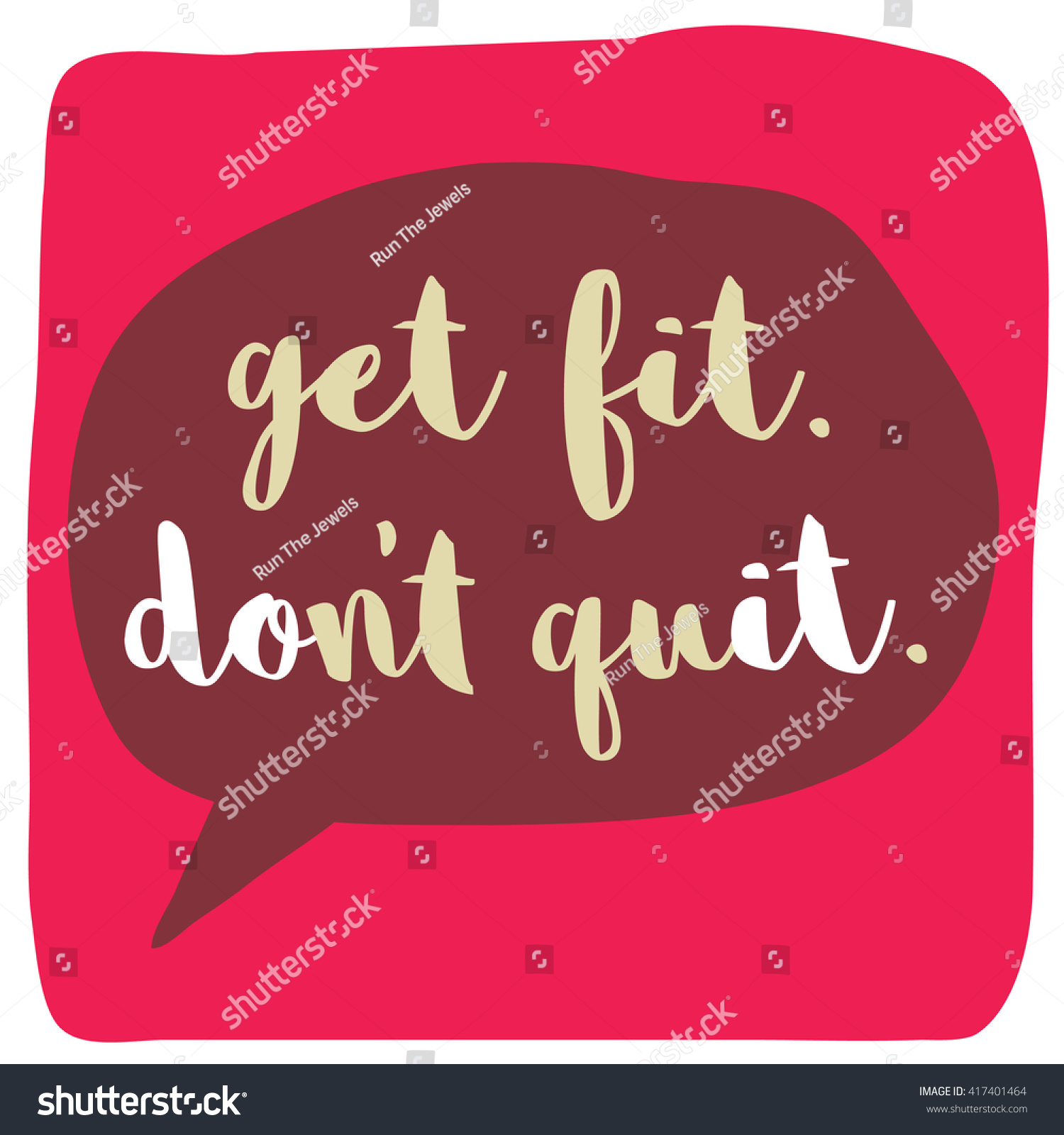 Get Fit Dont Quit Motivational Quote Stock Vector Royalty Free