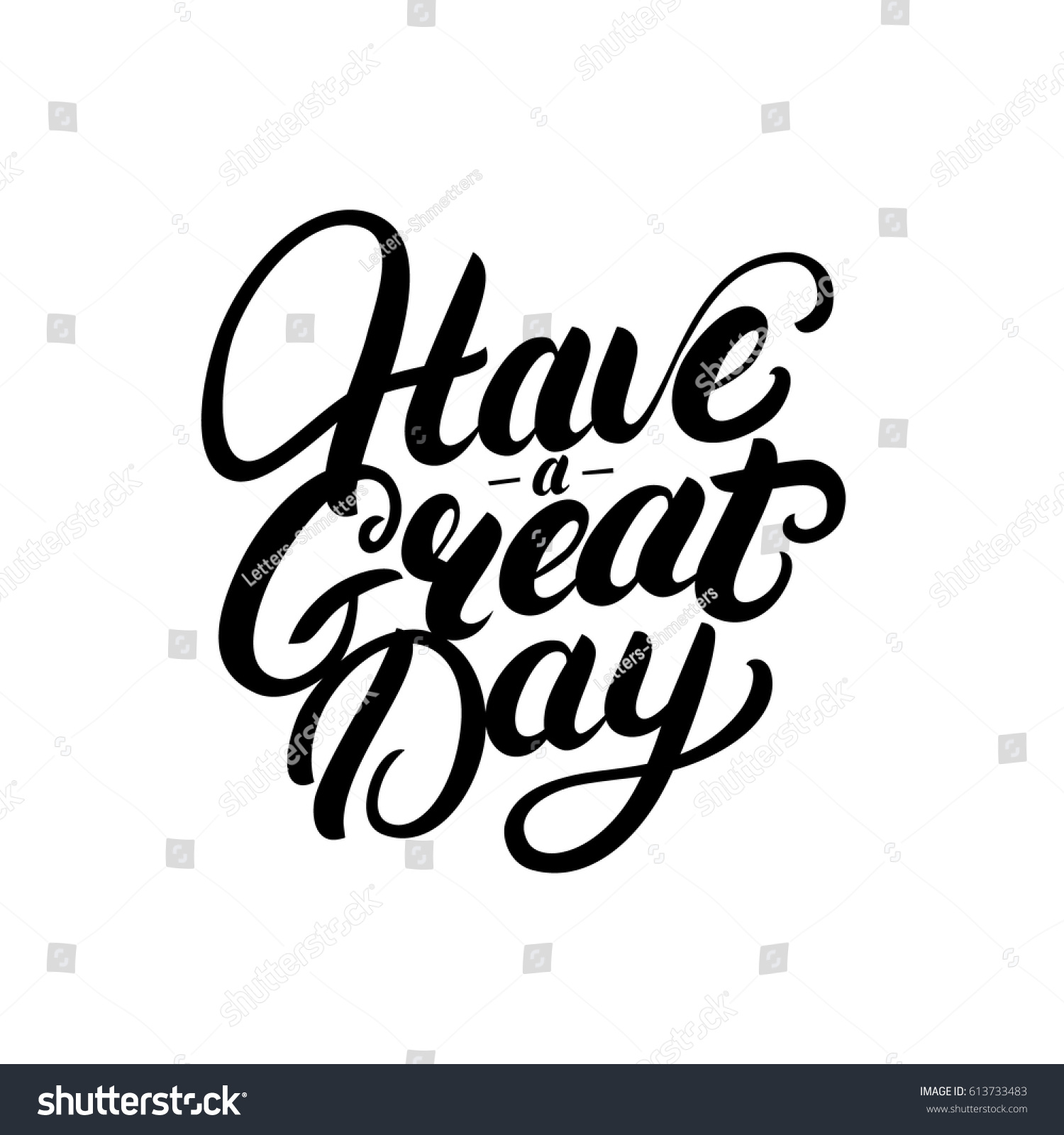 Have Great Day Hand Written Lettering: vetor stock (livre de direitos ... Have Great Day Hand Written Lettering: vetor stock (livre de direitos ...