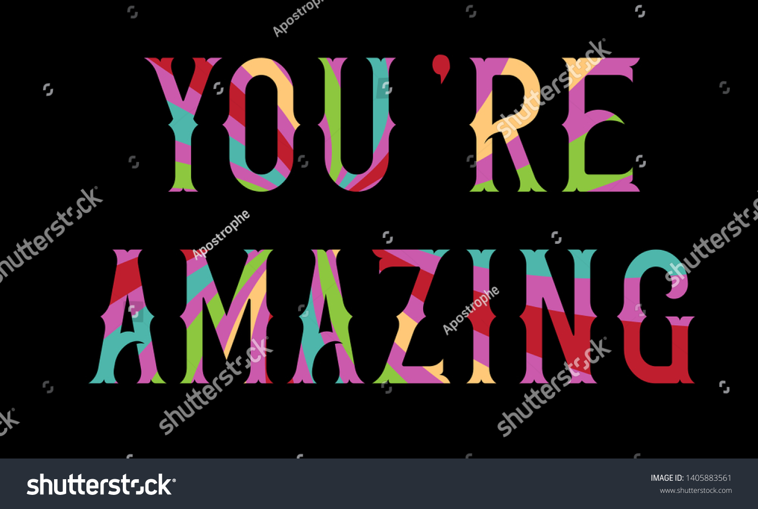 Youre Amazing Sign In Typography Lettering In Royalty Free Stock Vector 1405883561