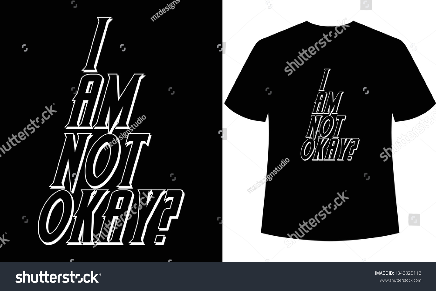 i am not okay typography tshirt design,t-shirt - Royalty Free Stock ...