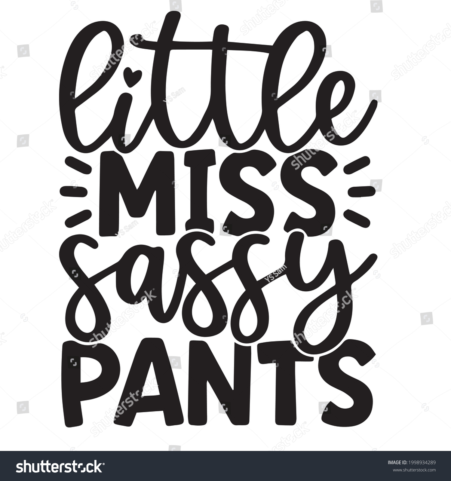 Little Miss Sassy Pants Background Inspirational Royalty Free Stock Vector 1998934289