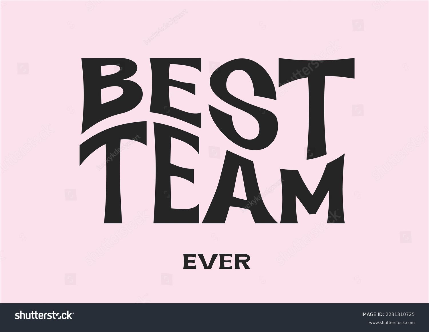 best team ever vector hand drawn - Royalty Free Stock Vector 2231310725 ...