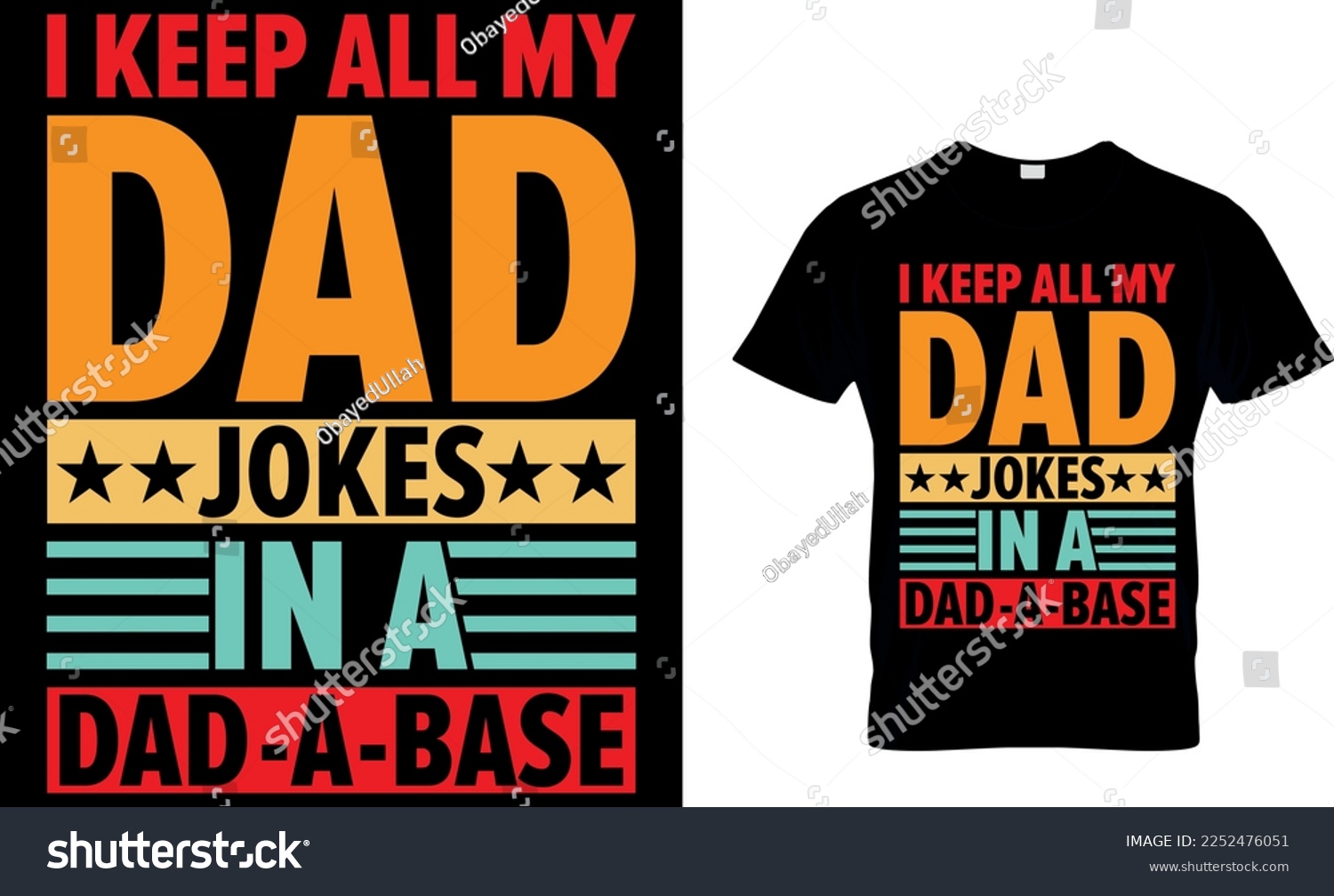 i keep all my dad jokes in a dad a base. dad t - Royalty Free Stock ...