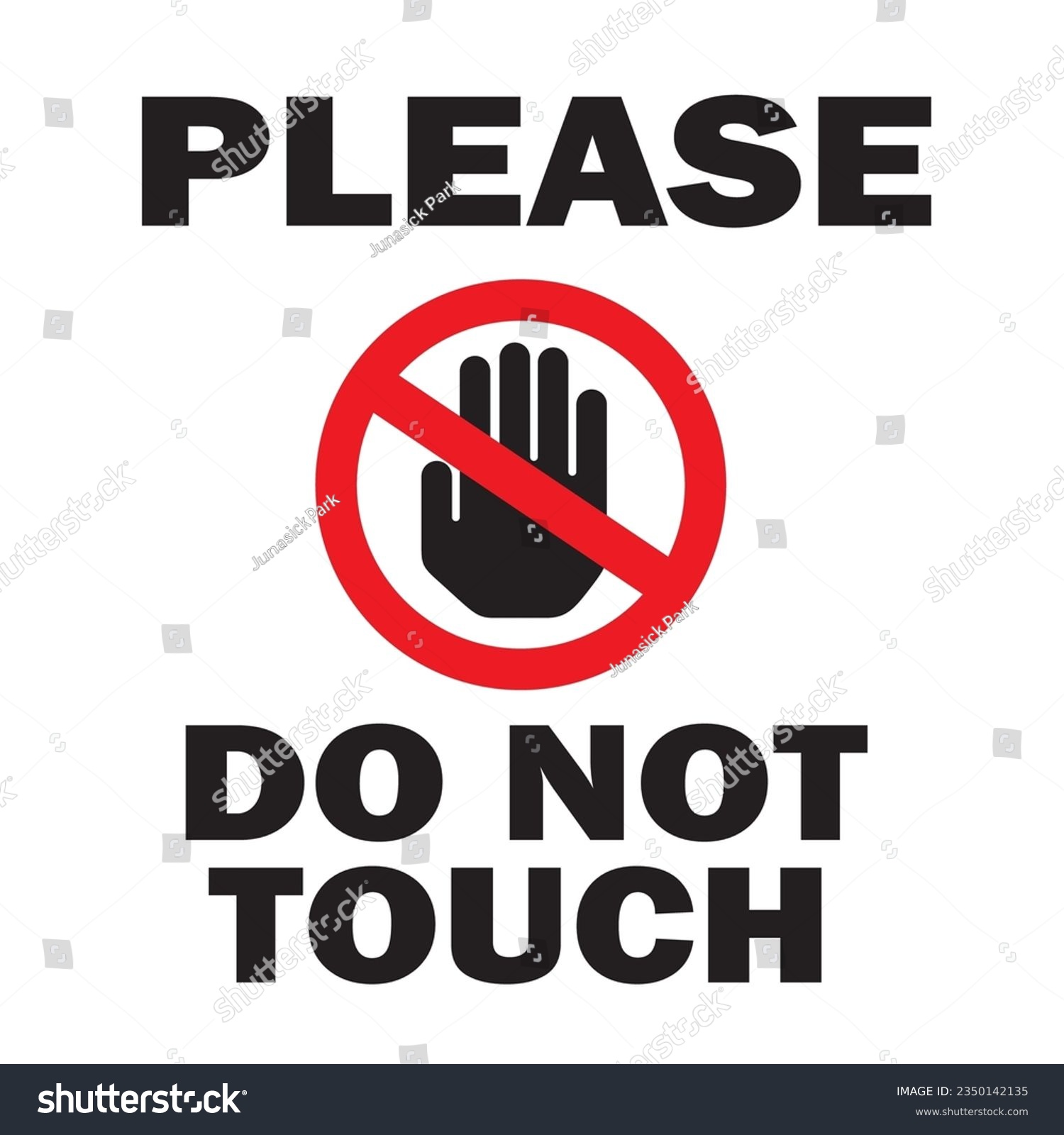 warning sign do not touch - Royalty Free Stock Vector 2350142135 ...