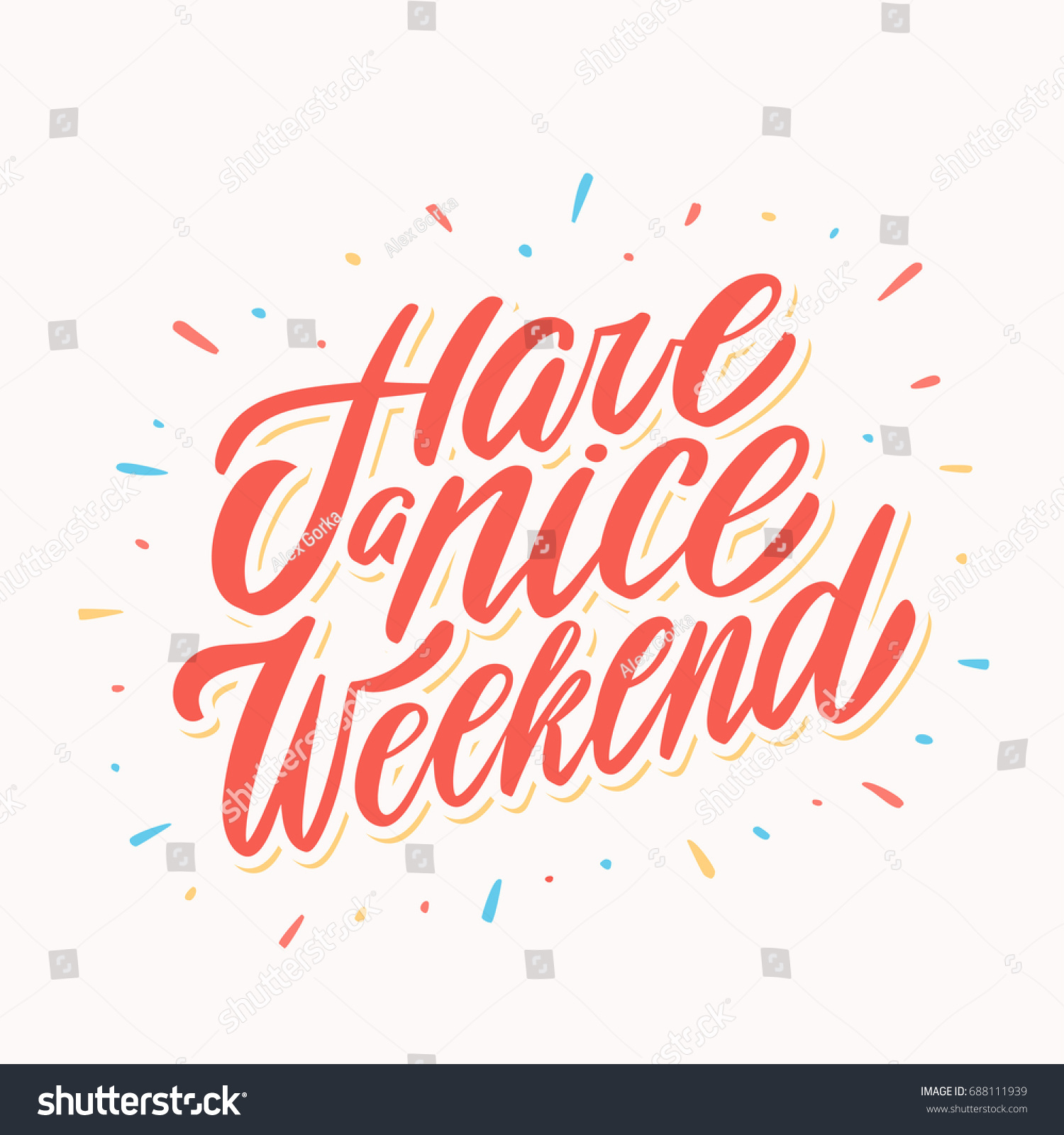 Have a nice Weekend. Greeting card. - Royalty Free Stock Vector ...
