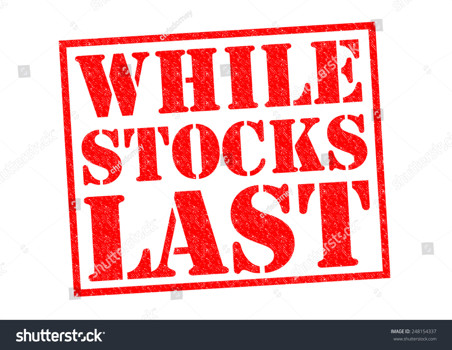 While Stocks Last Red Rubber Stamp Stock Illustration 248154337 While Stocks Last Red Rubber Stamp Stock Illustration 248154337