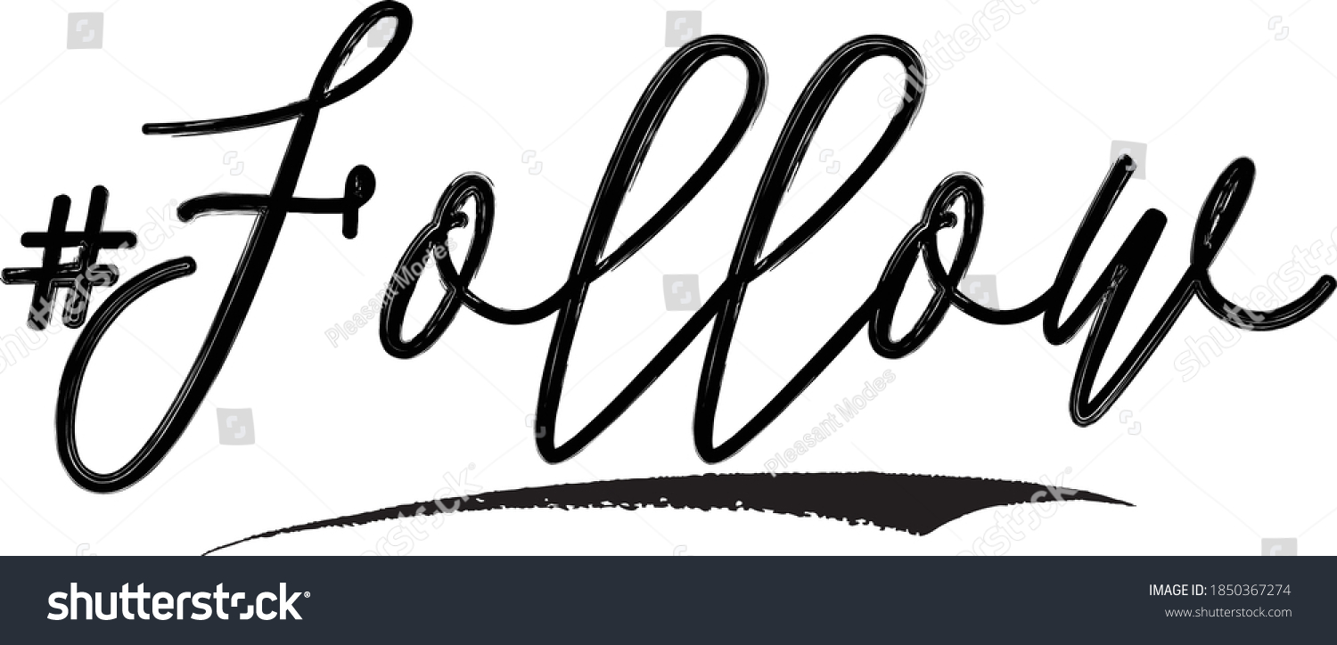 Follow Cursive Calligraphy Black Color Text Stock Vector (Royalty Free ...