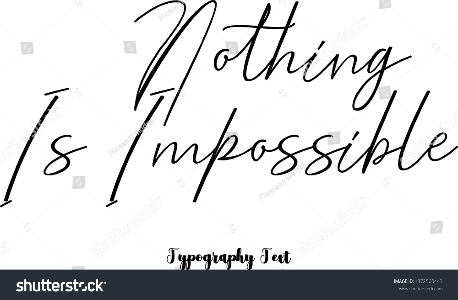 Nothing Impossible Beautiful Handwriting Typescript Cursive Stock ...