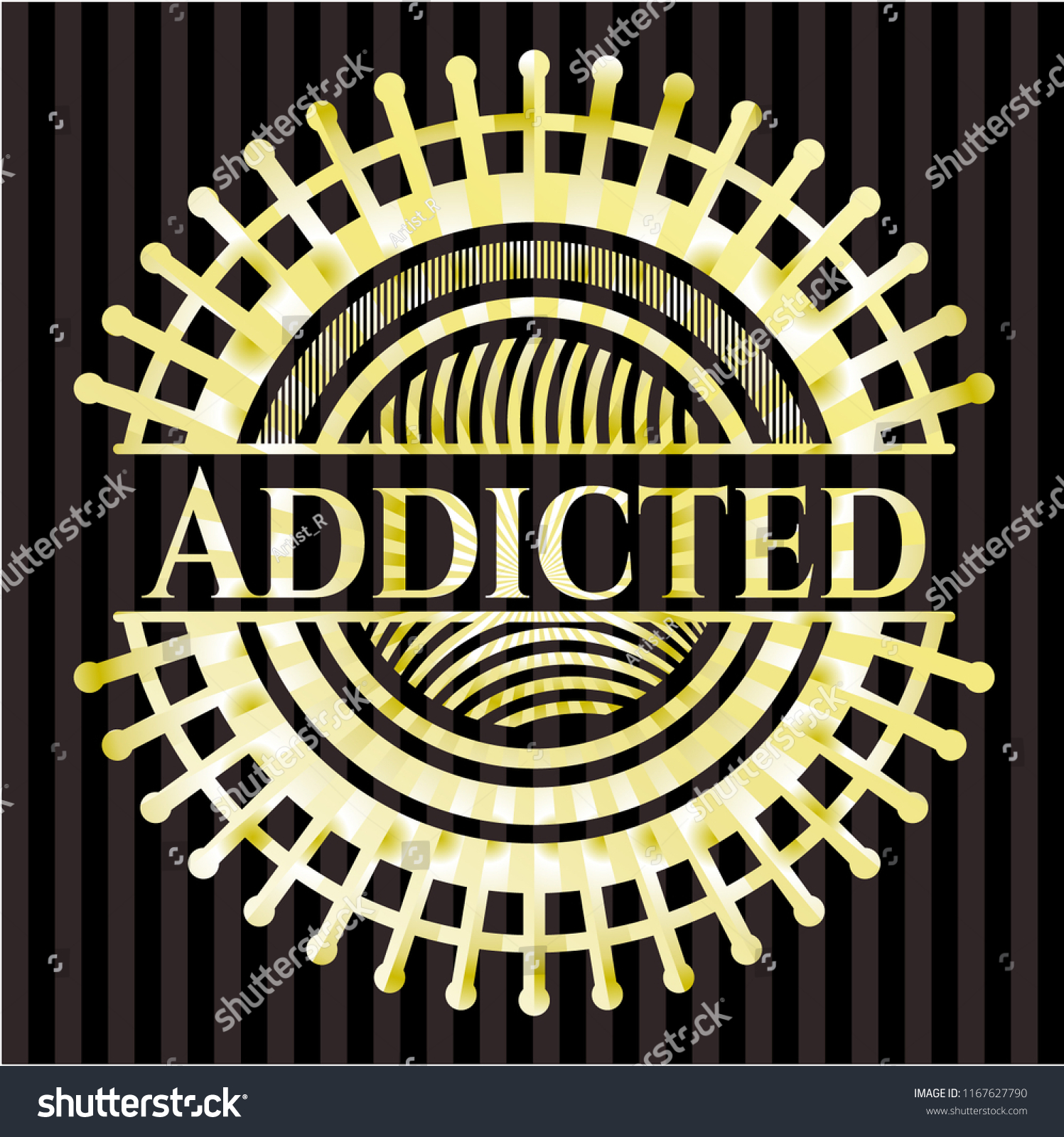 Addicted Gold Badge Stock Vector (Royalty Free) 1167627790 | Shutterstock