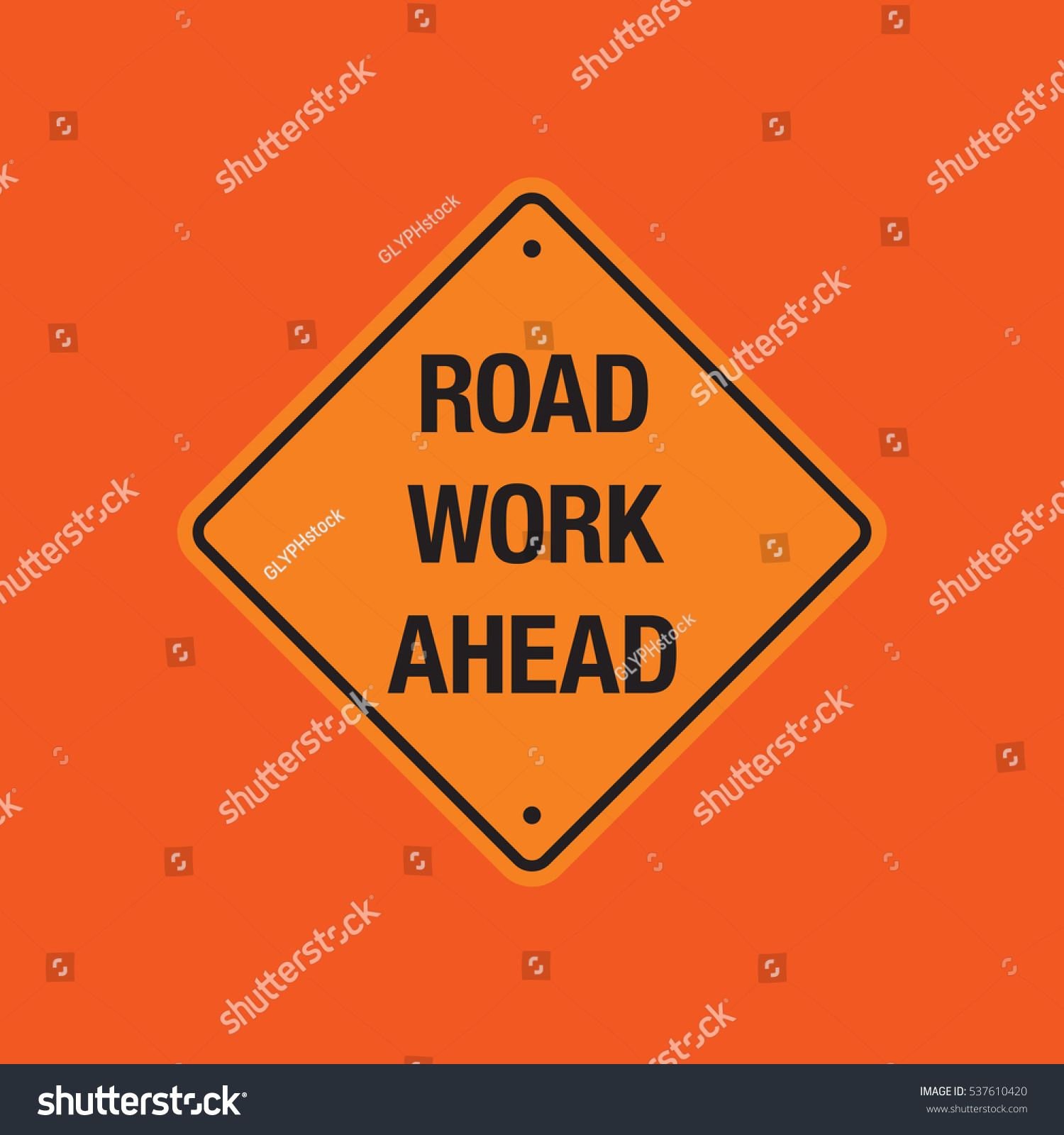Orange Road Work Ahead Sign Vector Stock Vector (Royalty Free) 537610420