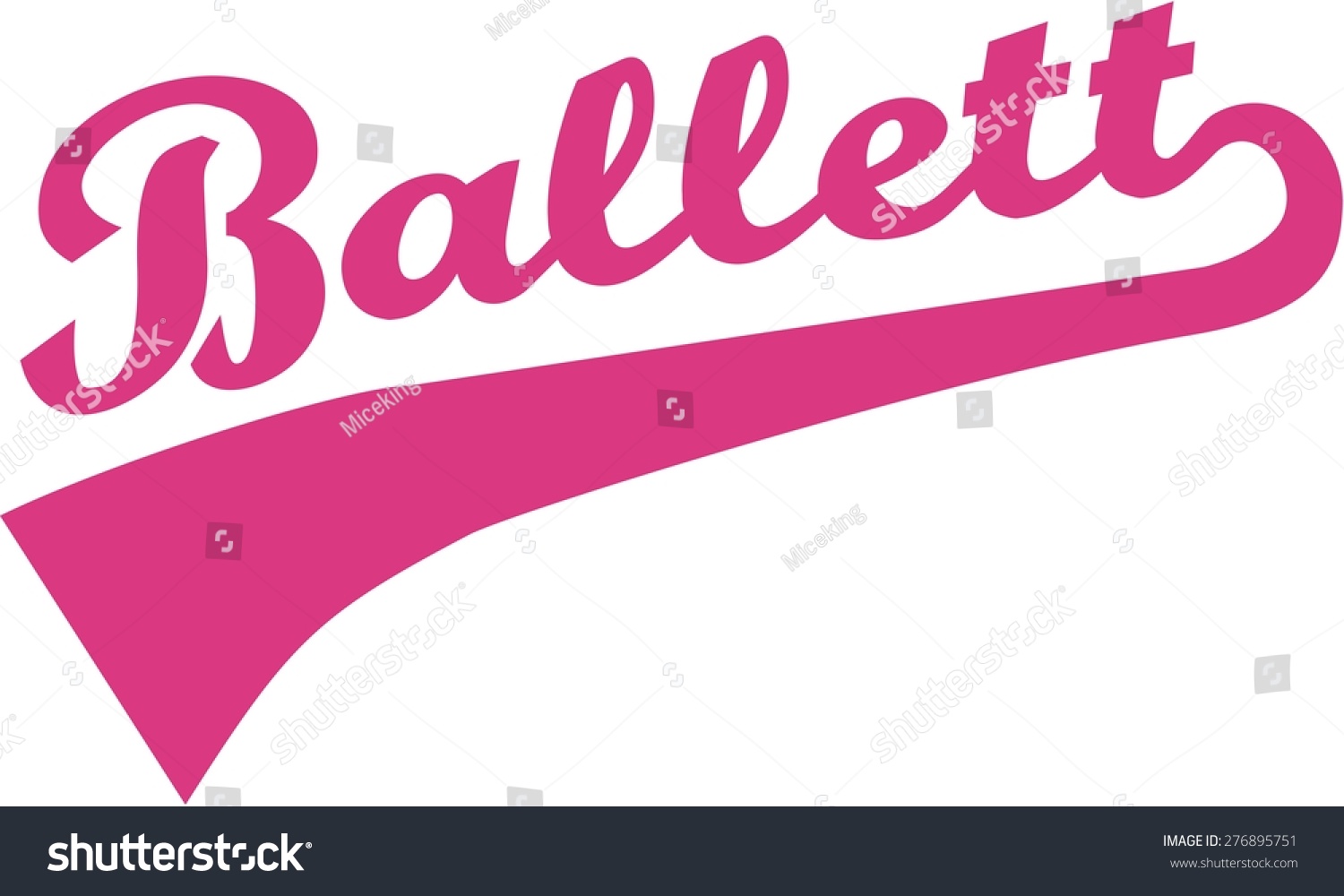 Ballet Word Retro Stock Vector (Royalty Free) 276895751 | Shutterstock