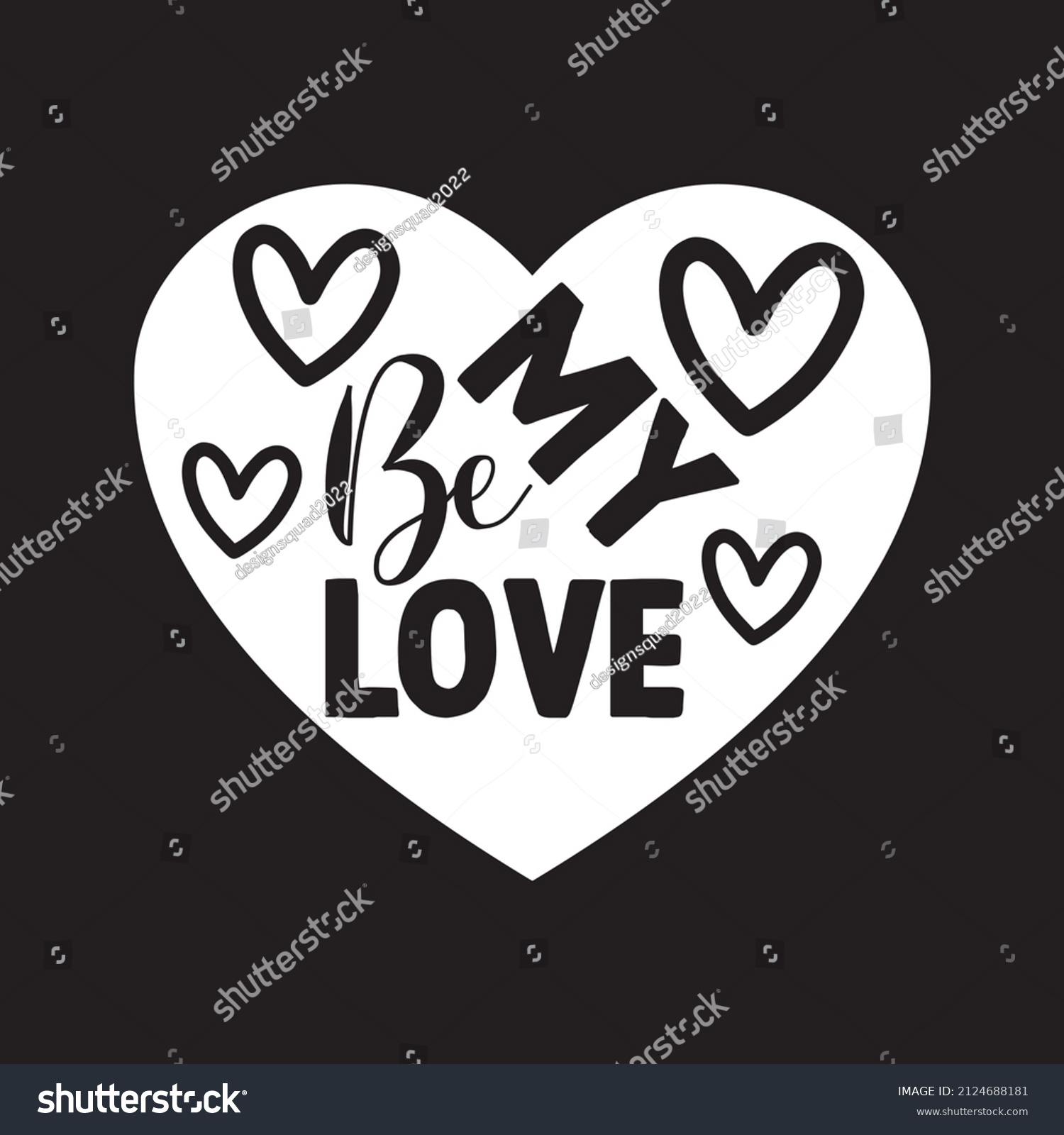 Be My Love Vector File Stock Vector (Royalty Free) 2124688181 ...