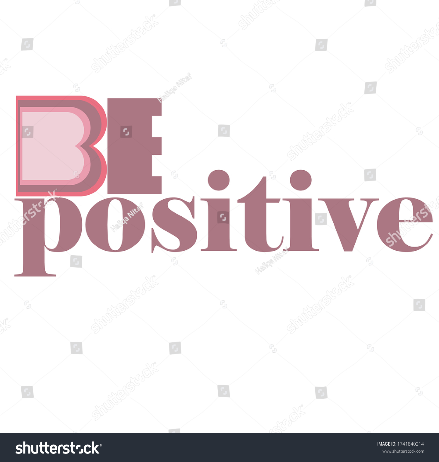 Be Positive Quote Illustration Vector Stock Vector (Royalty Free ...