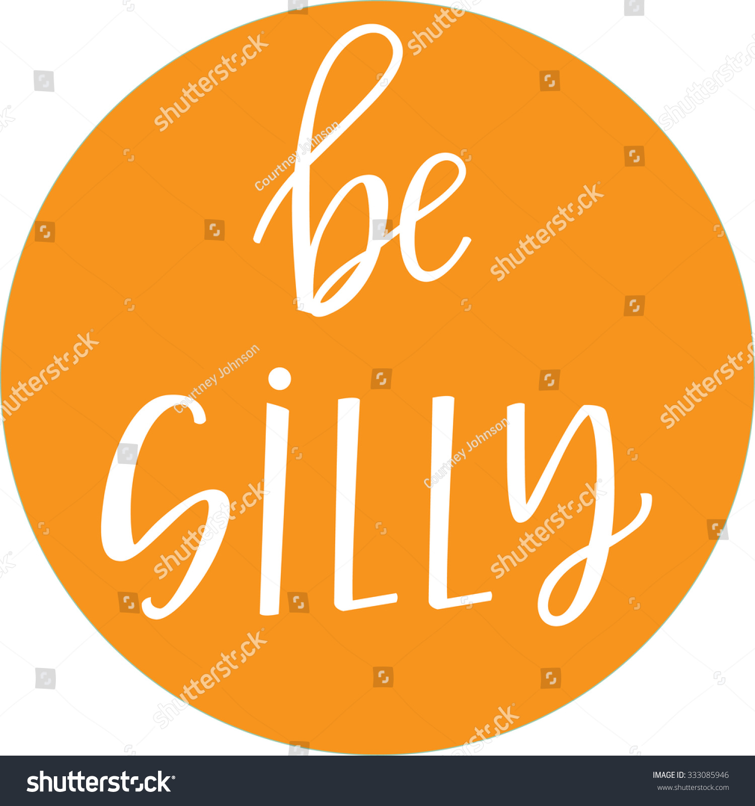 Be Silly Stock Vector (Royalty Free) 333085946 | Shutterstock