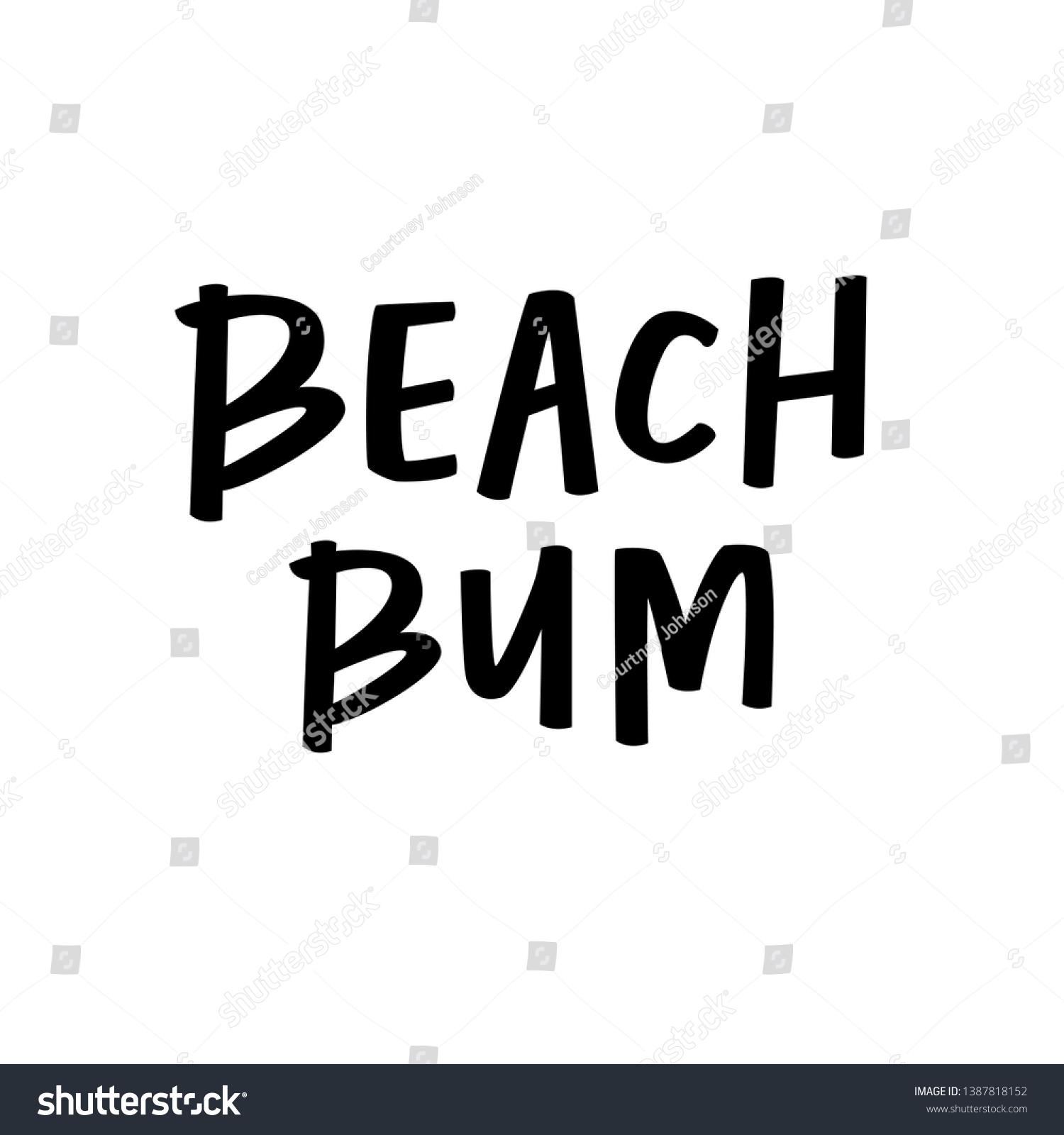 Beach Bum Hand Lettered Phrase Stock Vector (Royalty Free) 1387818152
