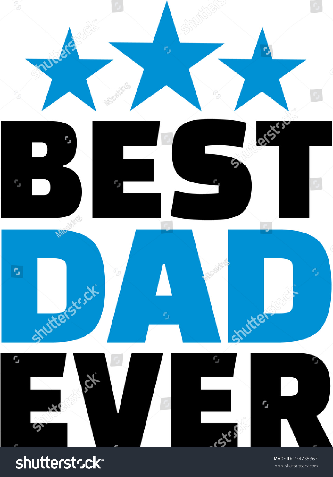 Best Dad Ever Stock Vector (Royalty Free) 274735367 | Shutterstock