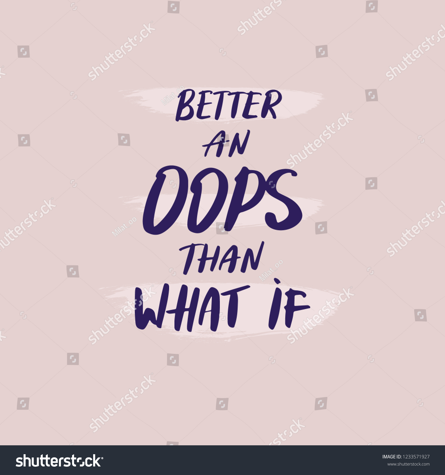 Better Oops Than What Motivation Slogan 库存矢量图(免版税)1233571927 | Shutterstock Better Oops Than What Motivation Slogan 库存矢量图(免版税)1233571927 | Shutterstock