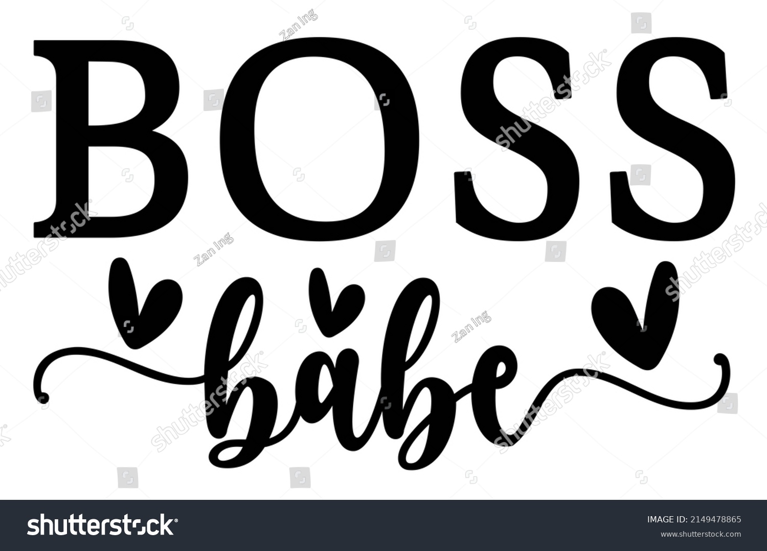 Boss Babe Quote Vector File Stock Vector (Royalty Free) 2149478865 ...
