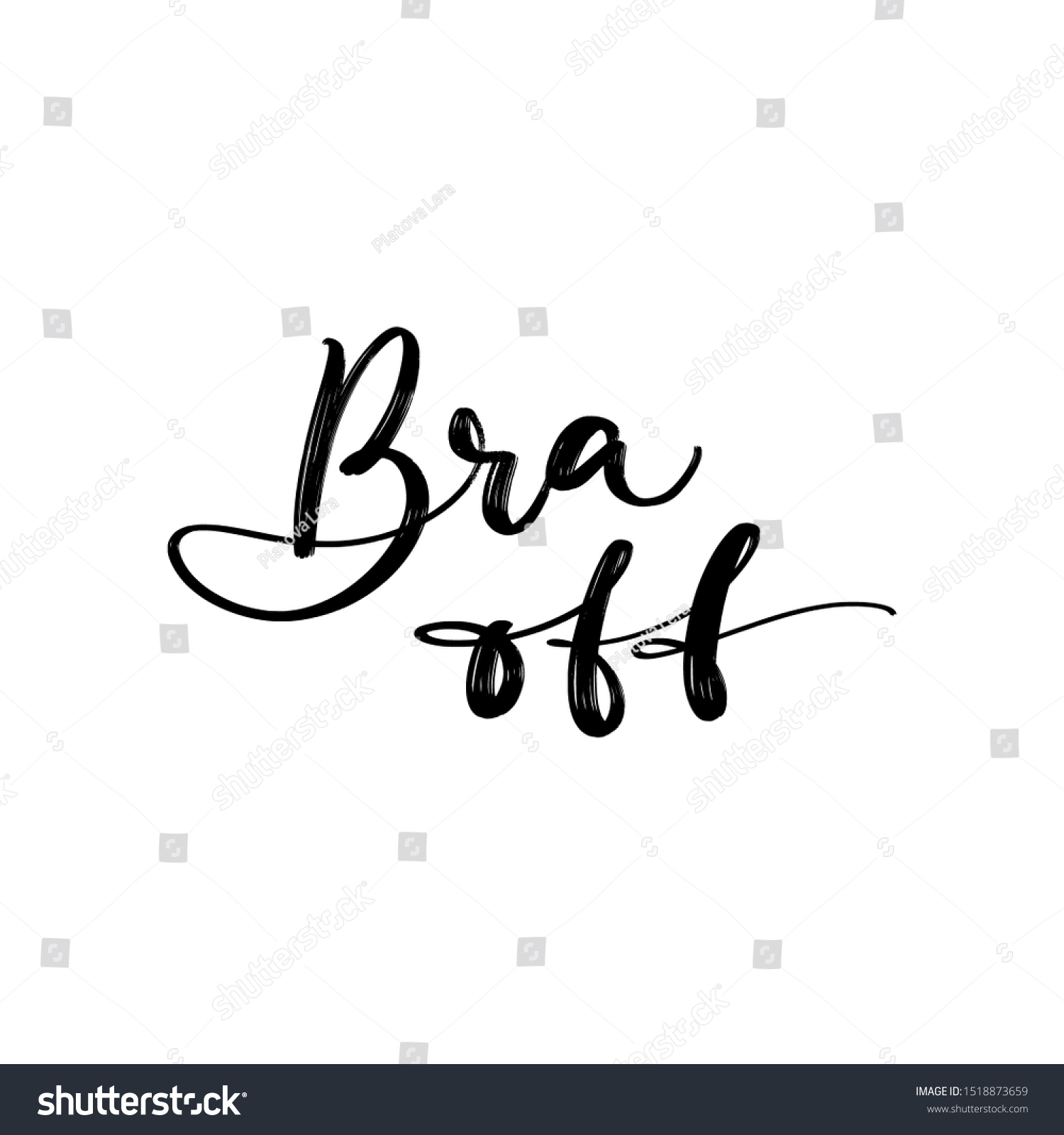 Bra Off Vector Hand Lettering Typography Stock Vector (Royalty Free ...