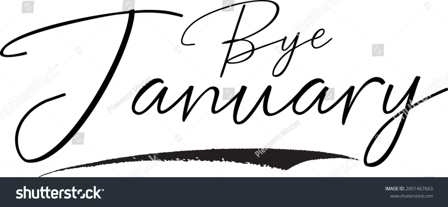 Bye January Cursive Calligraphy Black Color Stock Vector (Royalty Free ...
