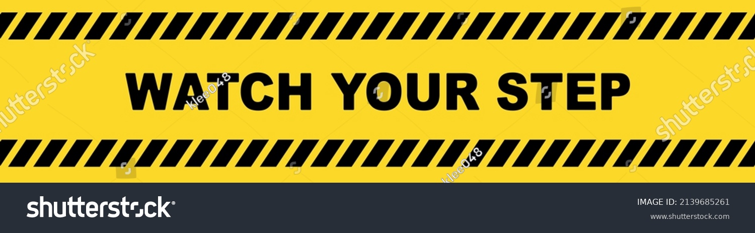 Caution Vector Sign Watch Your Step Stock Vector (Royalty Free ...