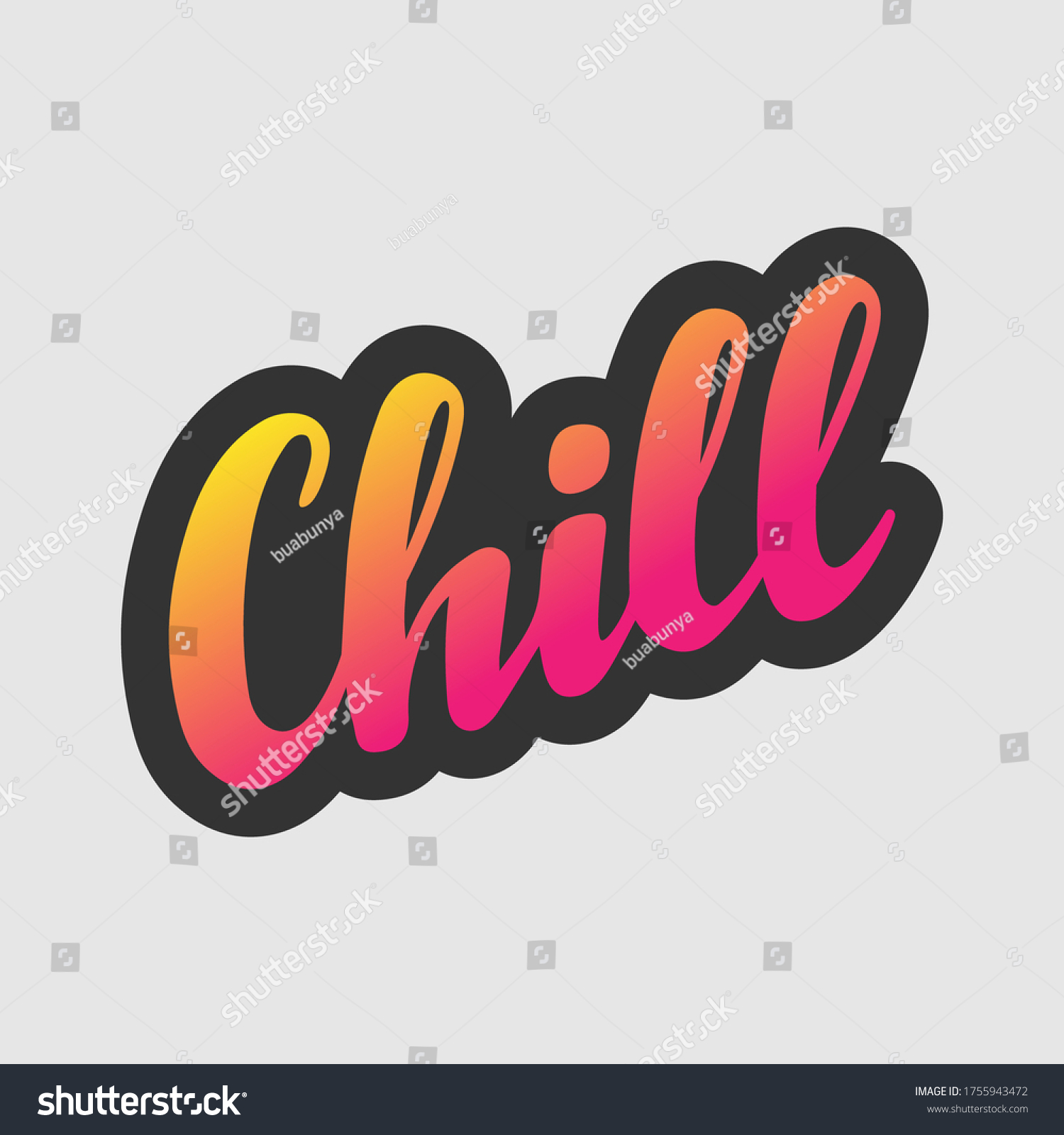 Chill Vector Hand Drawn Lettering Stock Vector (Royalty Free ...