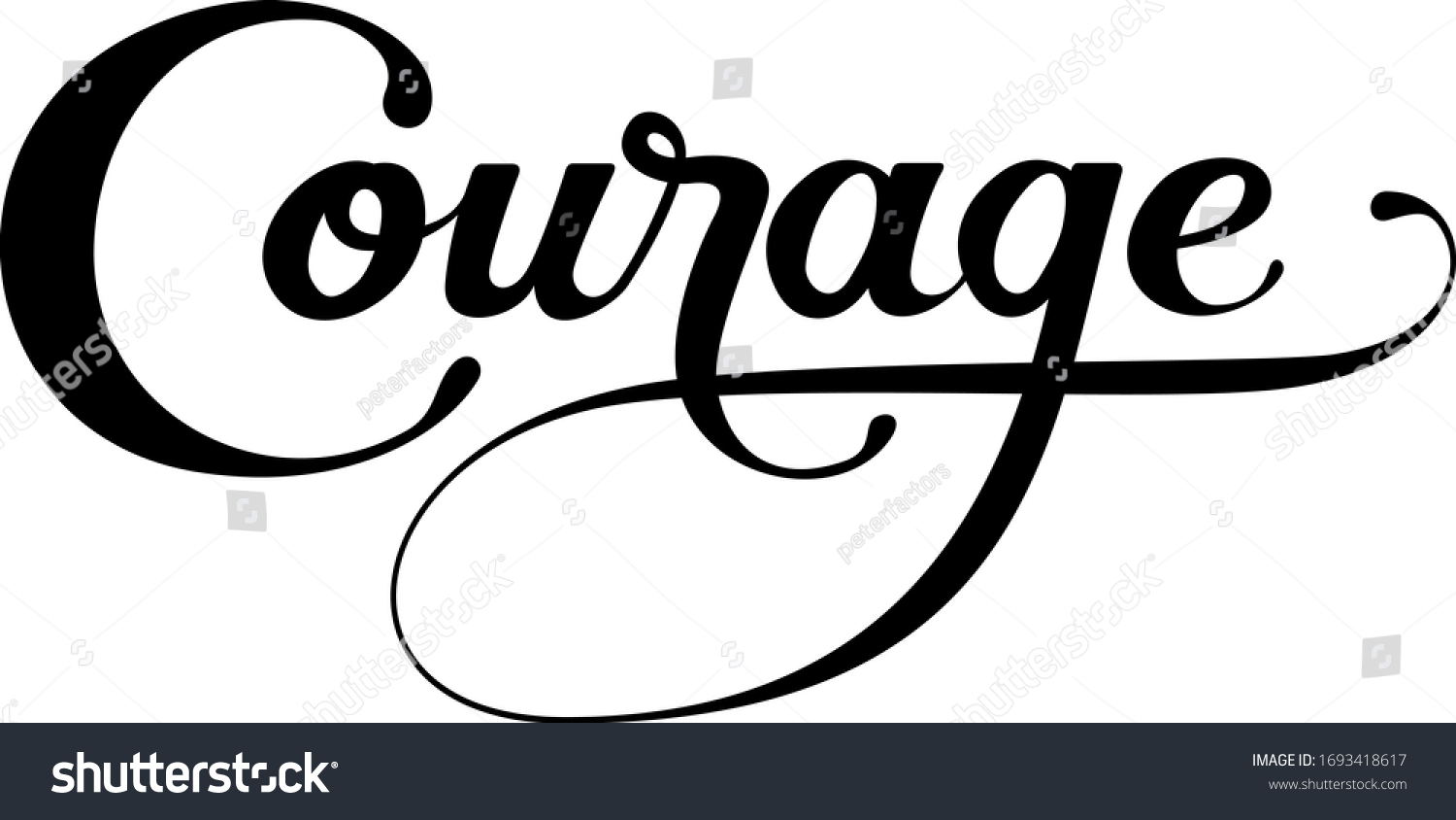 Courage Custom Calligraphy Text Stock Vector (Royalty Free) 1693418617