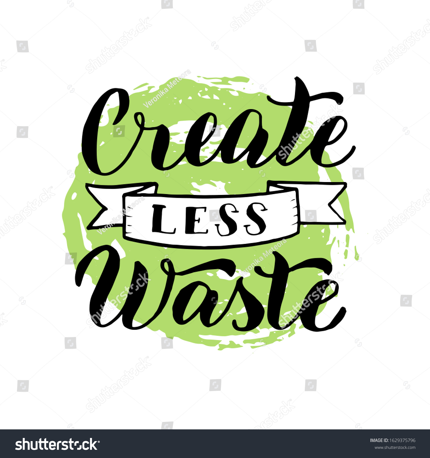 Create Less Waste Poster Ecology Motivation Stock Vector (Royalty Free ... Create Less Waste Poster Ecology Motivation Stock Vector (Royalty Free ...