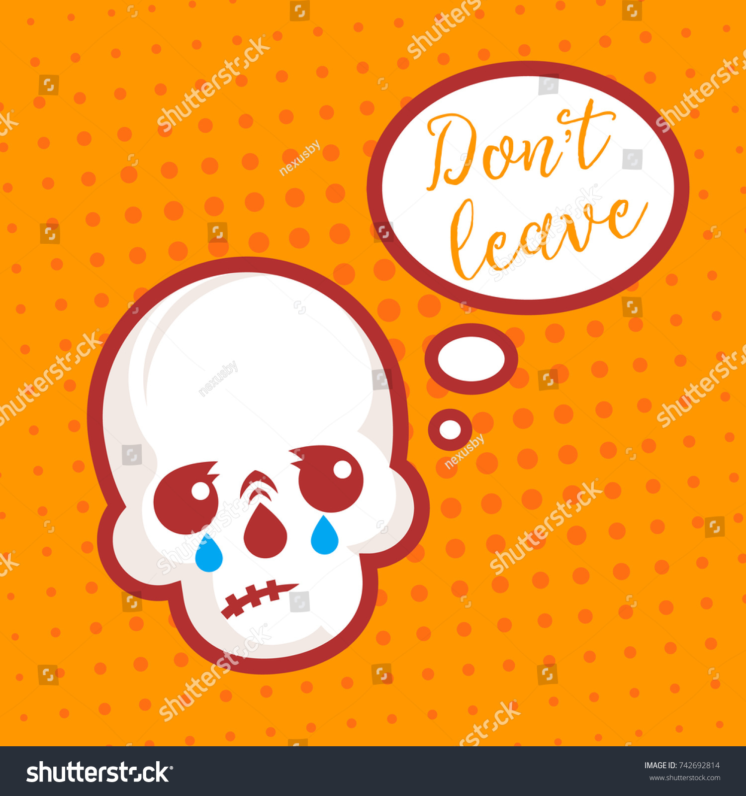 Crying Skull Text Do Not Leave Stock Vector (Royalty Free) 742692814 ...