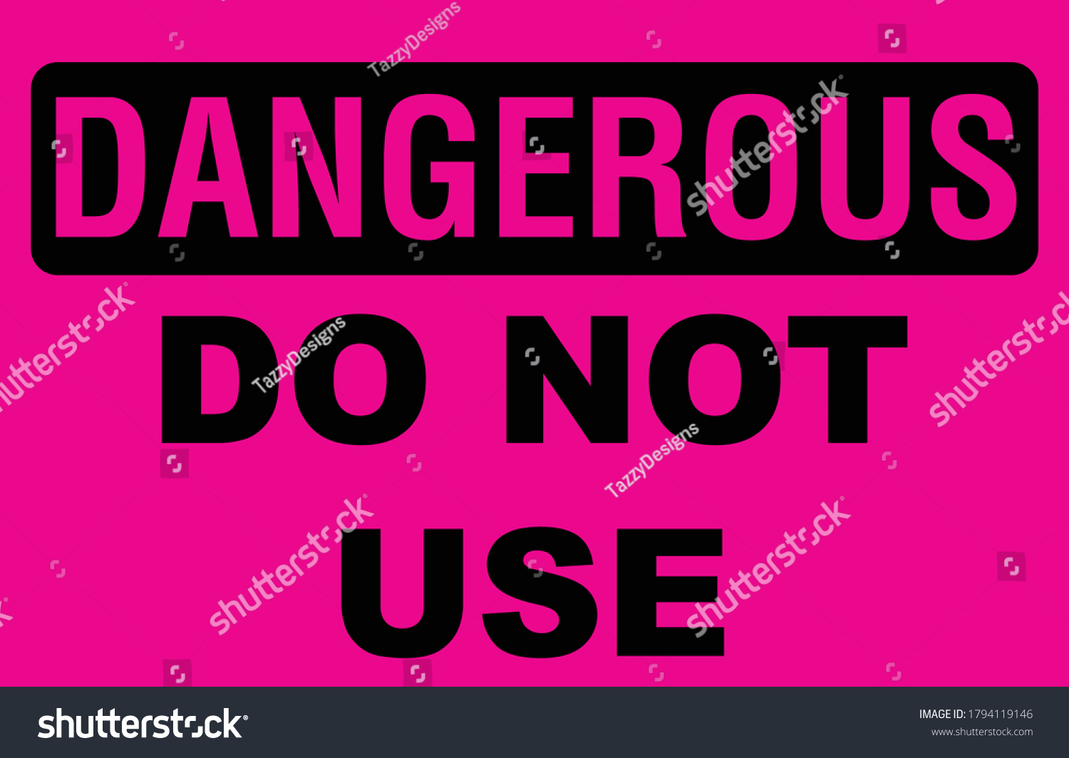 Dangerous Do Not Use Label Stock Vector (Royalty Free) 1794119146