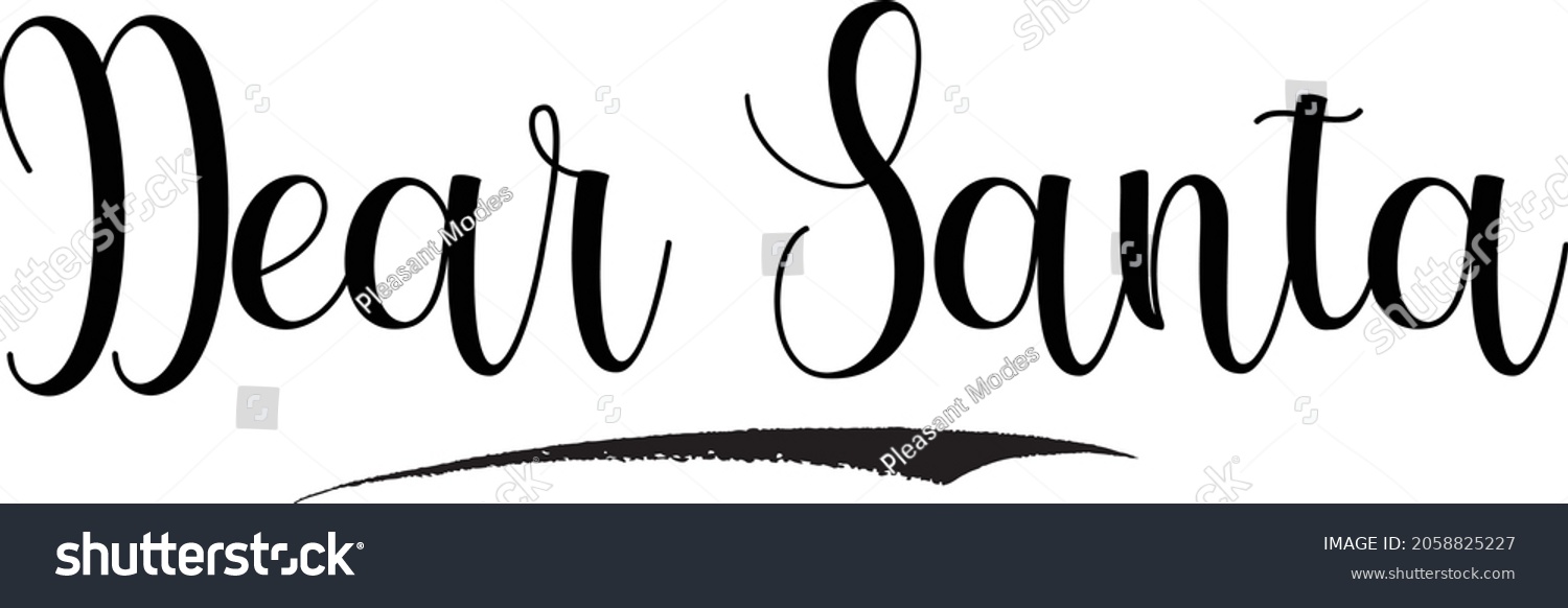 Dear Santa Vector Typography Text Saying Stock Vector (Royalty Free ...