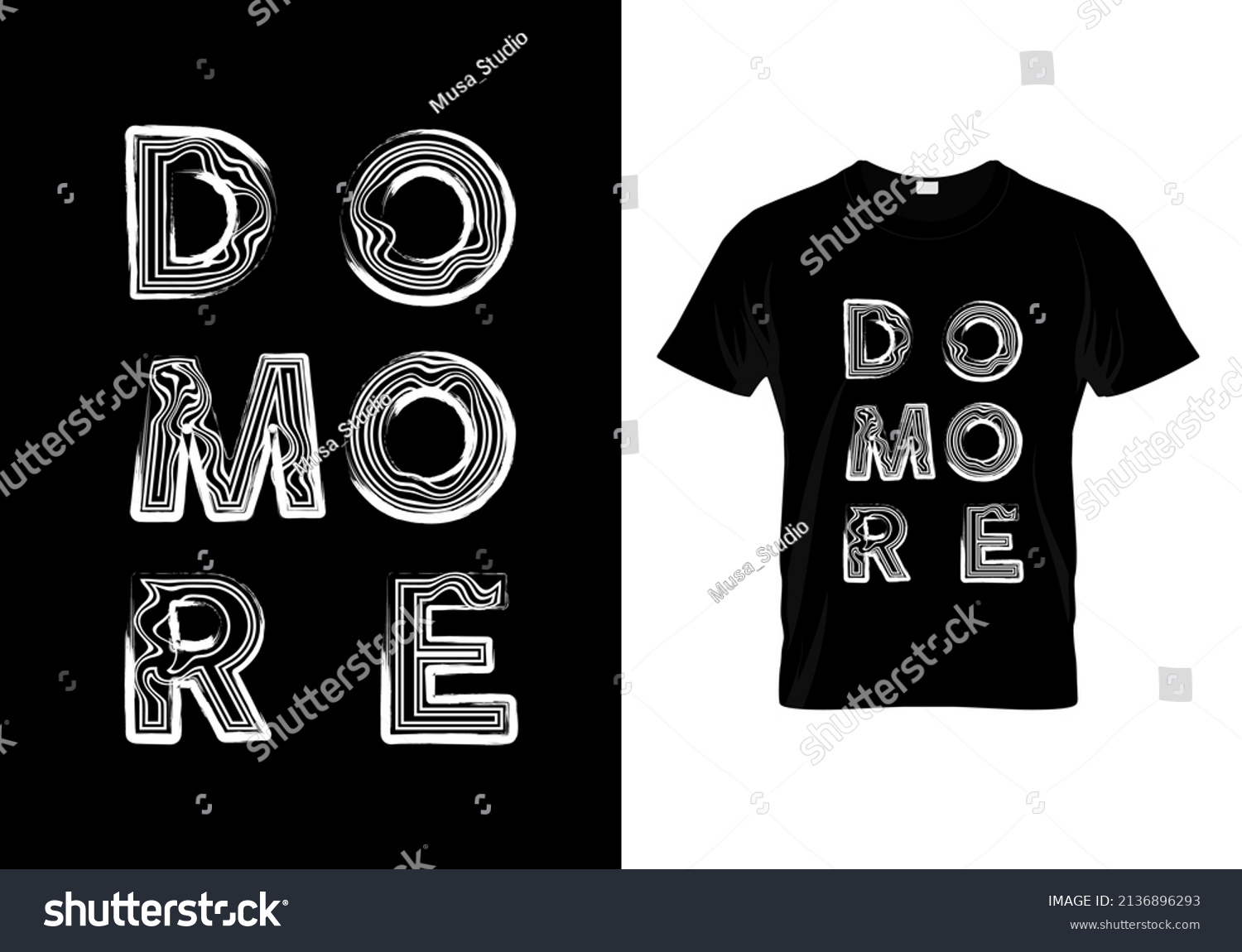 Do More T Shirt Design Vector Stock Vector (Royalty Free) 2136896293 ...