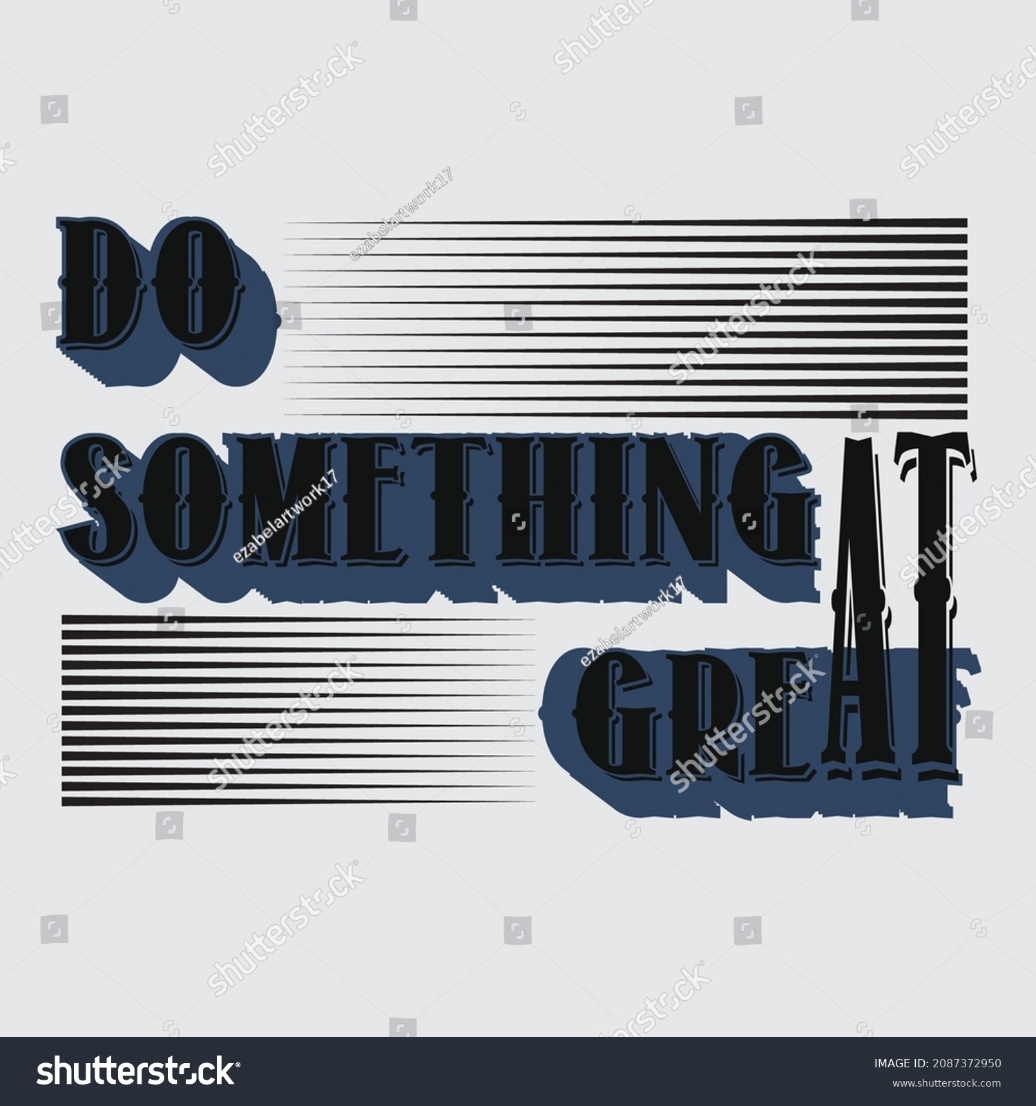 Do Something Great T Shirt Design Stock Vector (Royalty Free ...