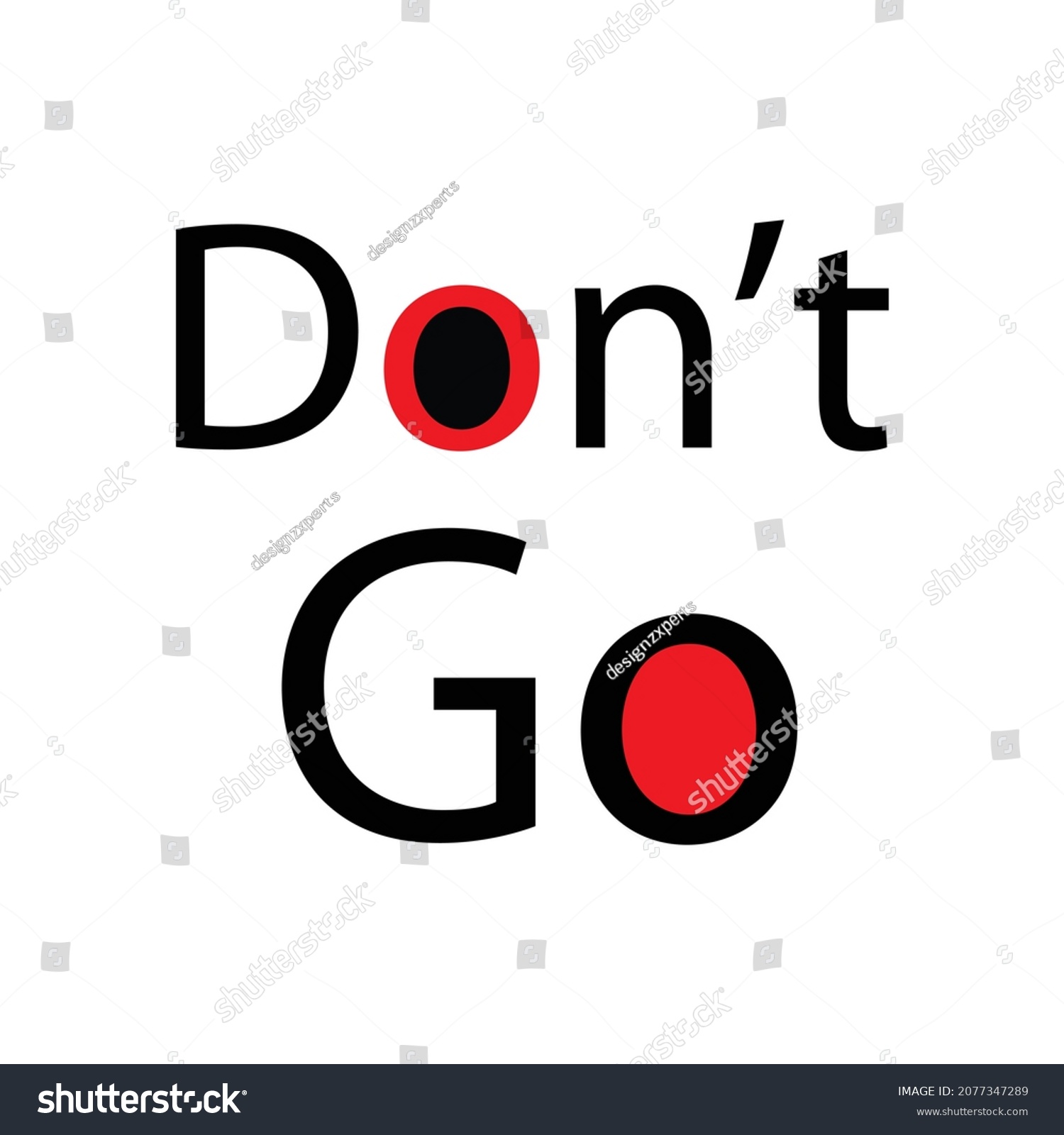 Dont Go Vector Design Red Stock Vector (Royalty Free) 2077347289 ...