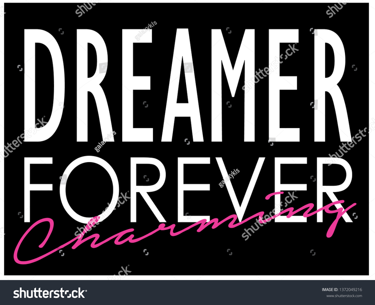 Dream Forever Charming Slogan Vector Stock Vector (Royalty Free) 1372049216