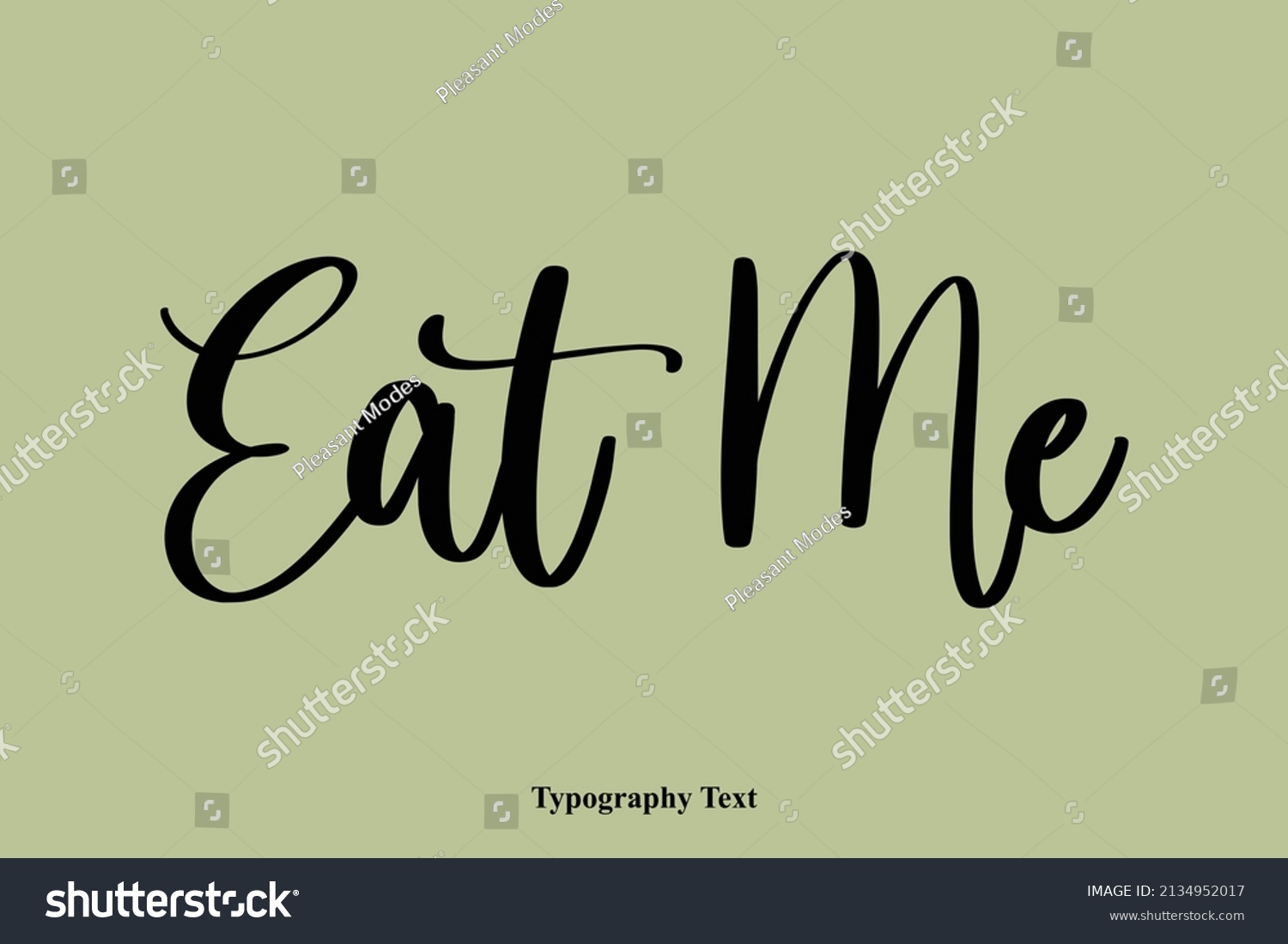 Eat Me Cursive Calligraphy Text On Stock Vector (Royalty Free) 2134952017