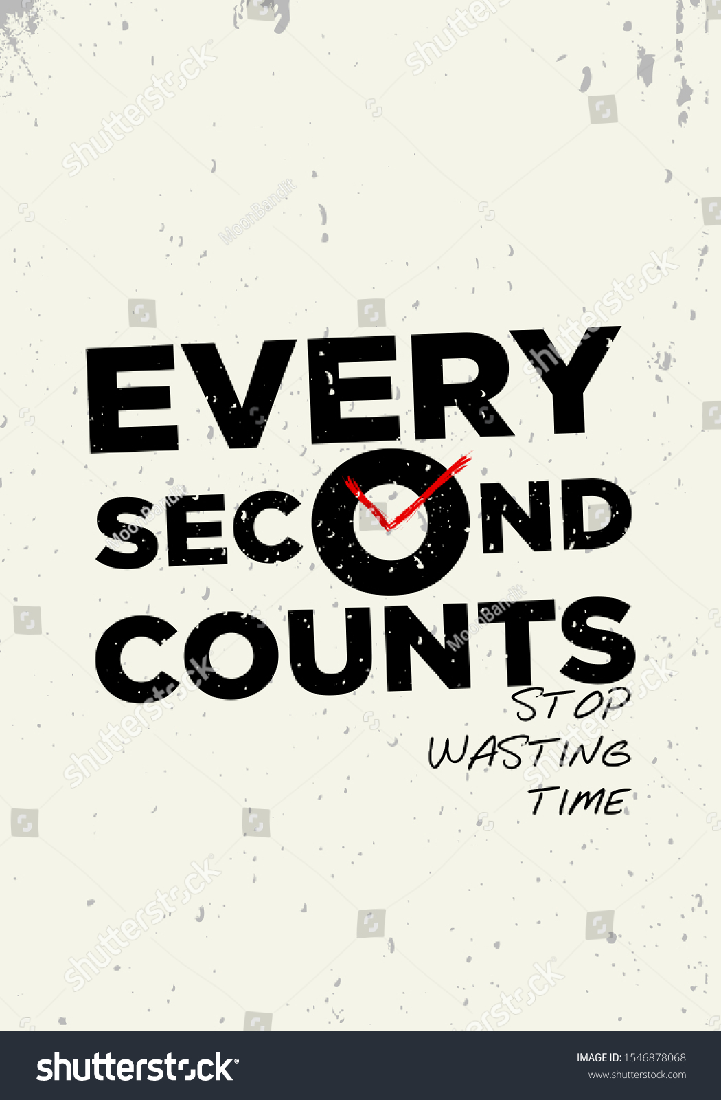 Every Second Counts Tshirt Print Quotes Stock Vector (Royalty Free ...