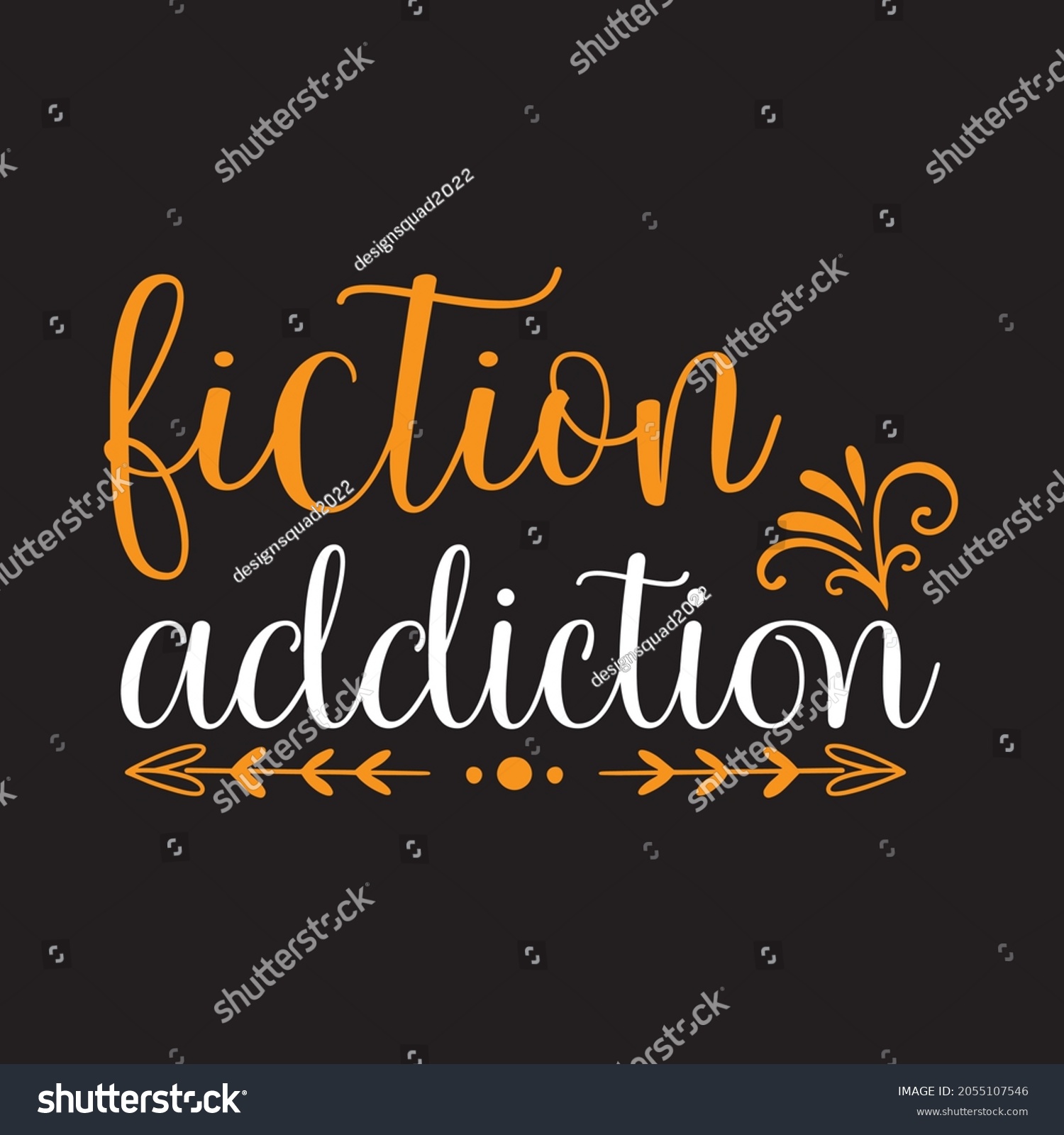 Fiction Addiction Vector File Design Stock Vector (Royalty Free) 2055107546
