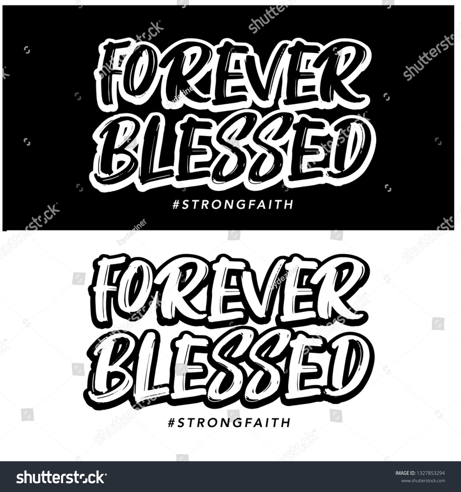 Forever Blessed Brush Style Tshirt Stock Vector (Royalty Free) 1327853294