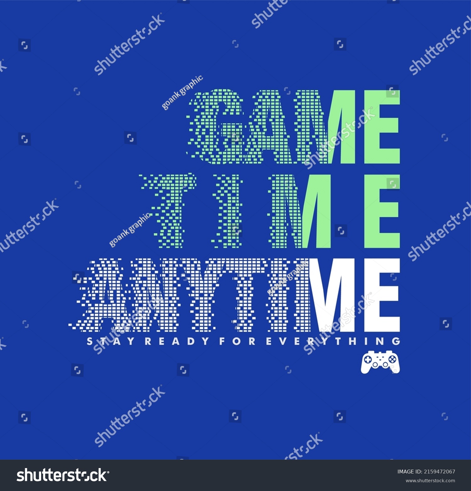 Game Time Anytime Typography Tee Shirt Stock Vector (Royalty Free ...